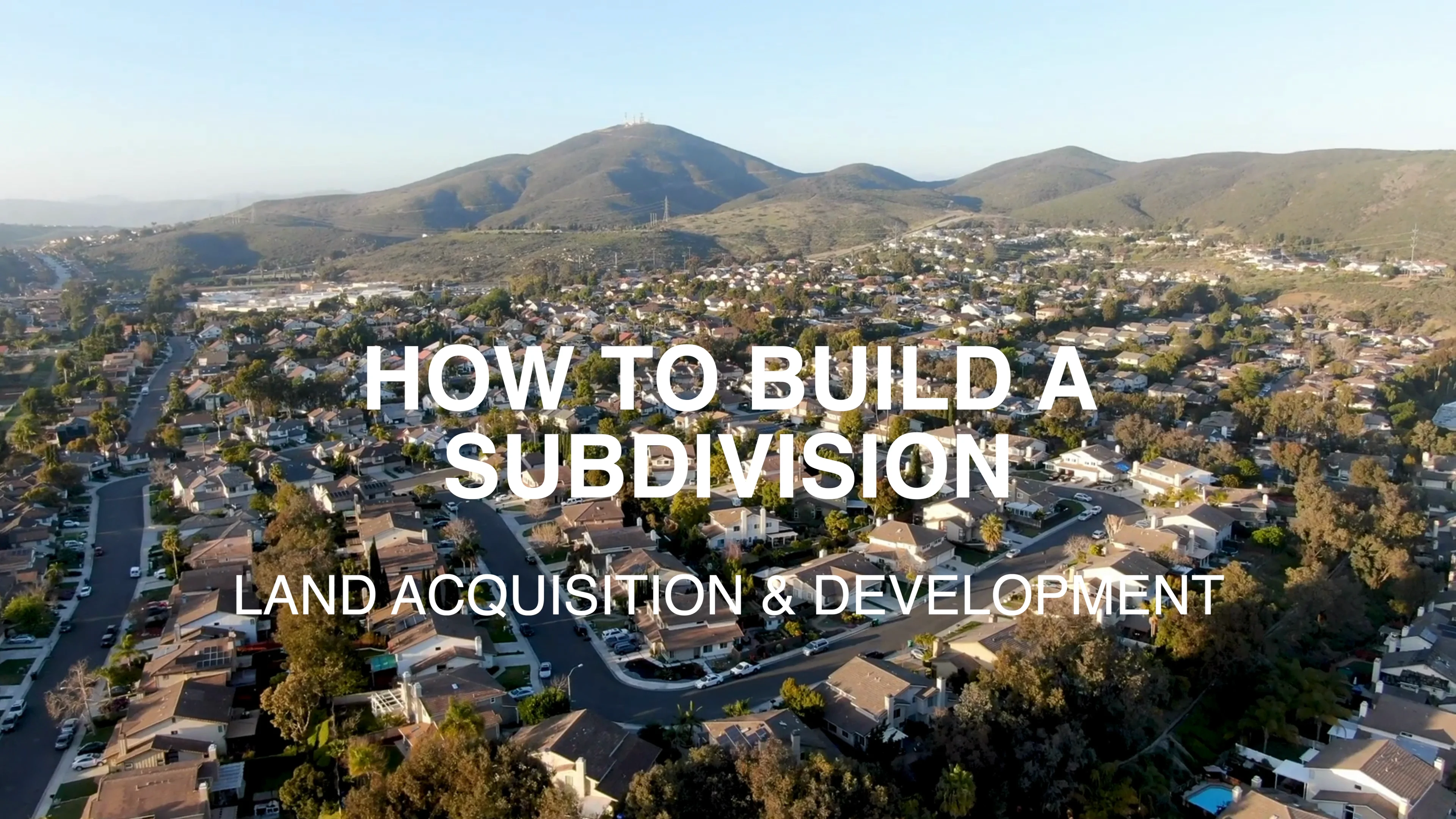 How To Build A Subdivision: Land Acquisition & Development on Vimeo