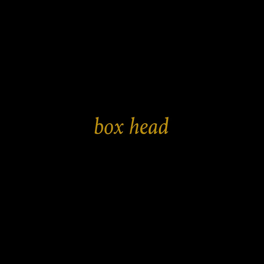 Box Head || Art Film