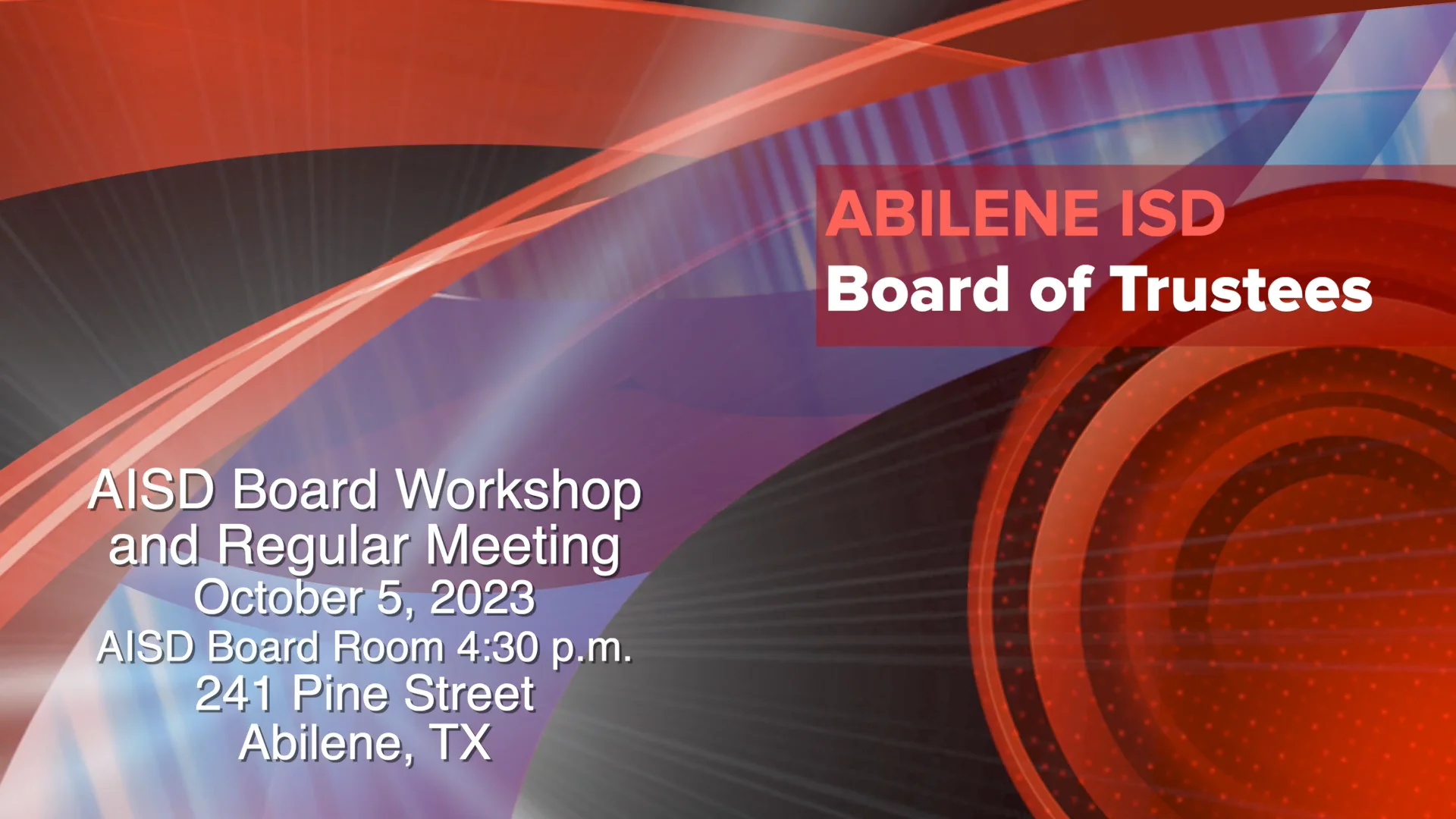 AISD School Board Meetings - AISD School Board Workshop and Regular ...