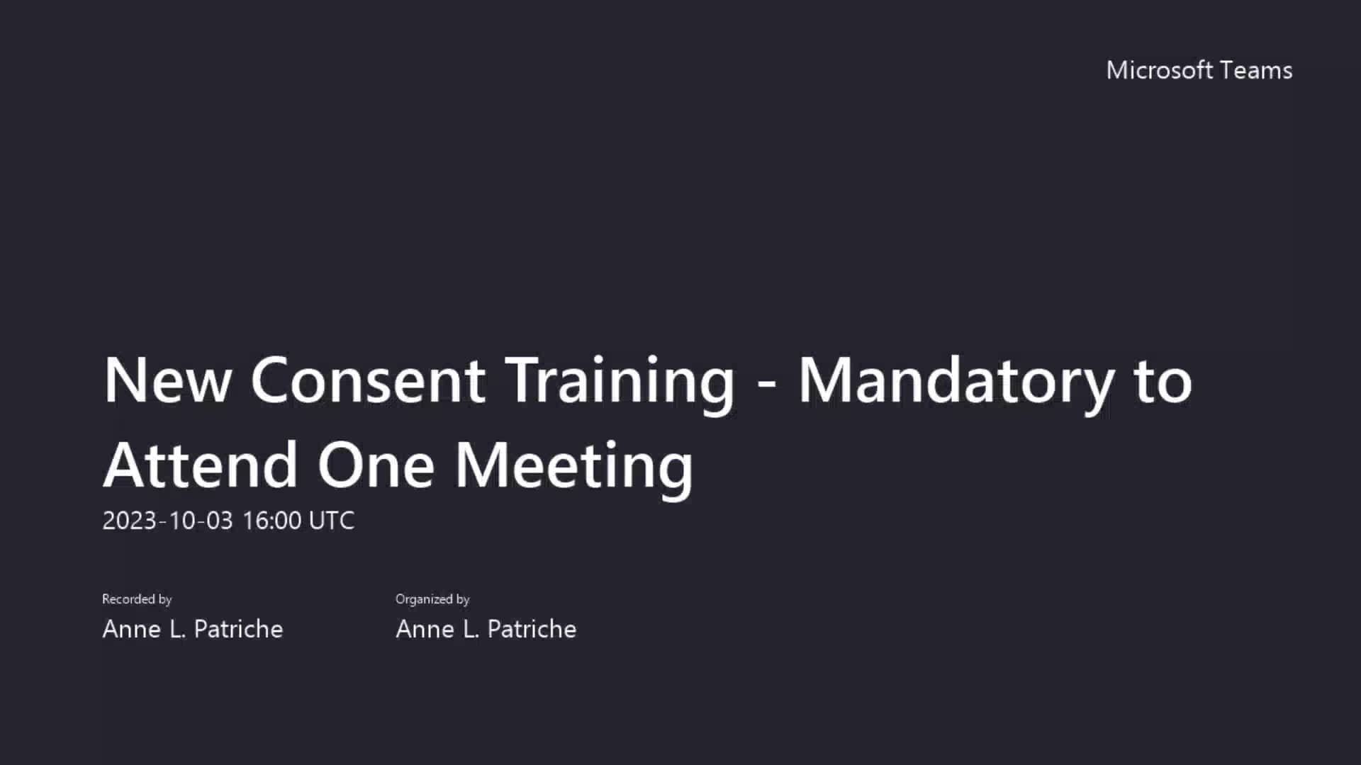 New Consent Training - Mandatory to Attend One Meeting-20231003_090037 ...