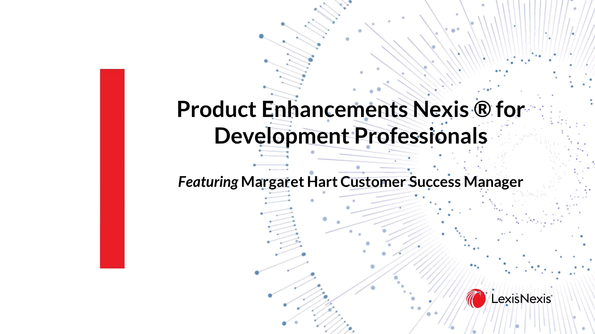 Product Enhancements Nexis® for Development Professionals on Vimeo
