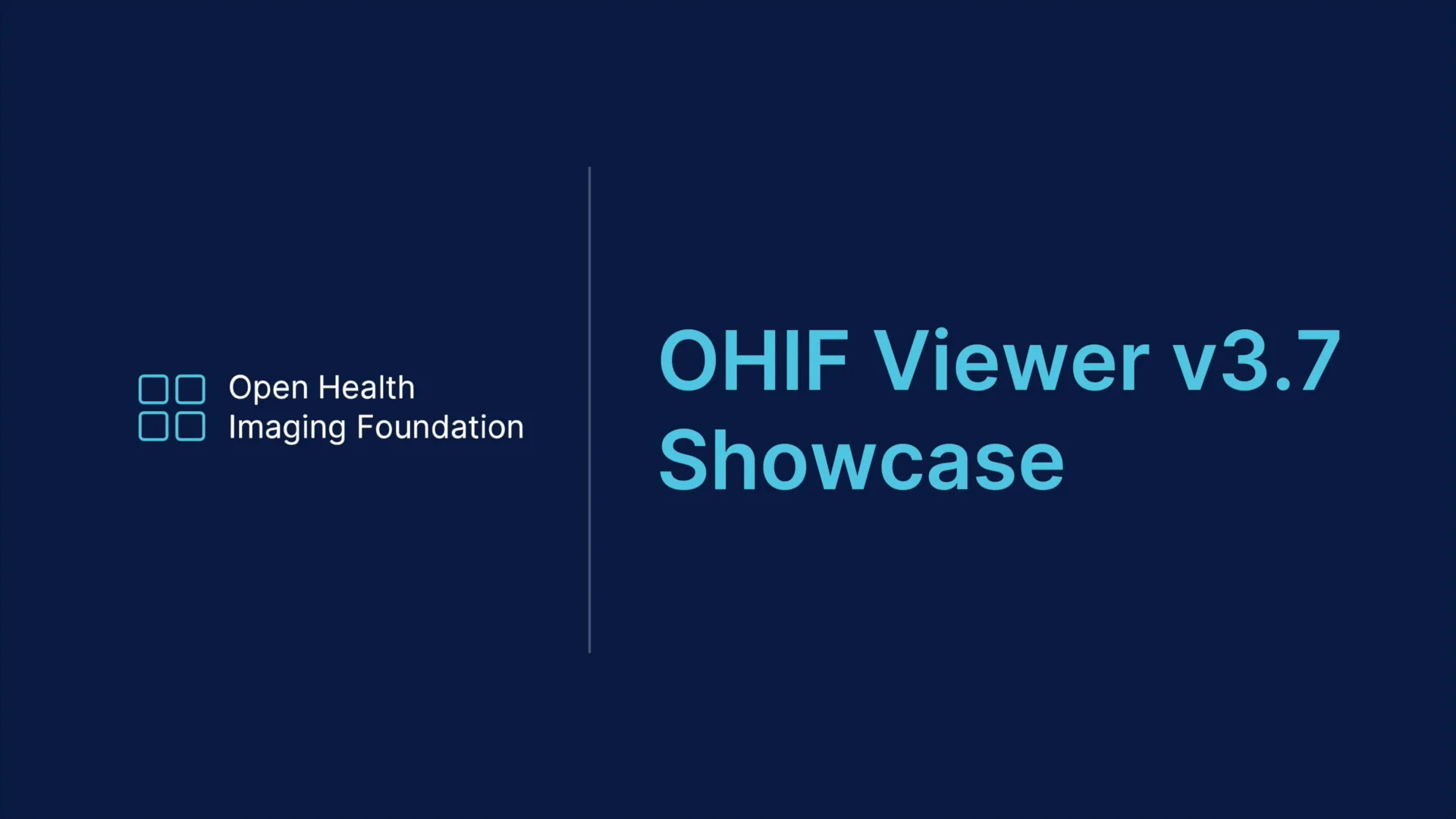 OHIF Viewer v3.7 Showcase
