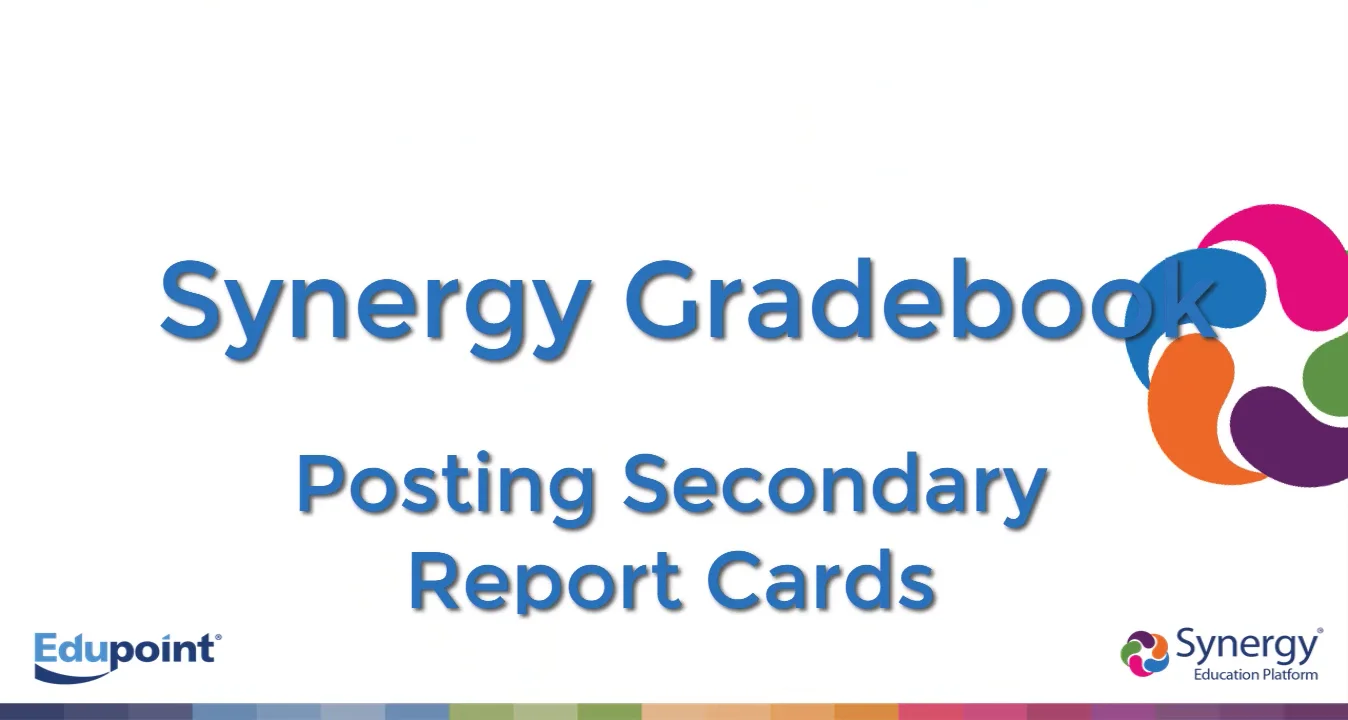 Secondary - Posting End of Grading Period Grades
