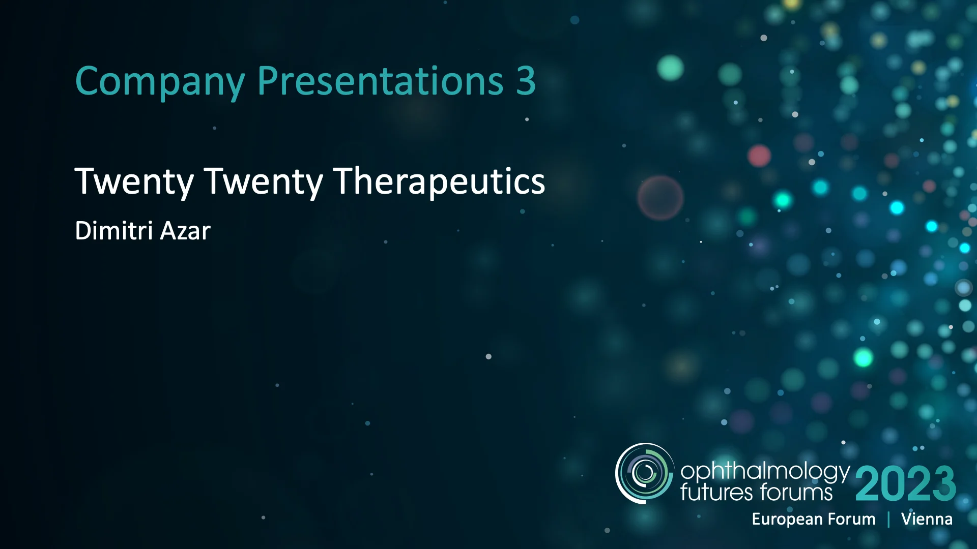 Twenty Twenty Therapeutics: Dimitri Azar on Vimeo