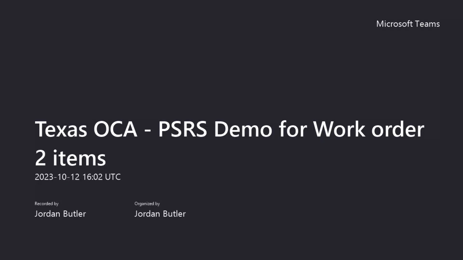 Texas OCA - PSRS Demo for Work order 2 items-20231012_090240-Meeting ...