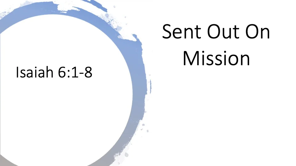 Sent Out On Mission on Vimeo