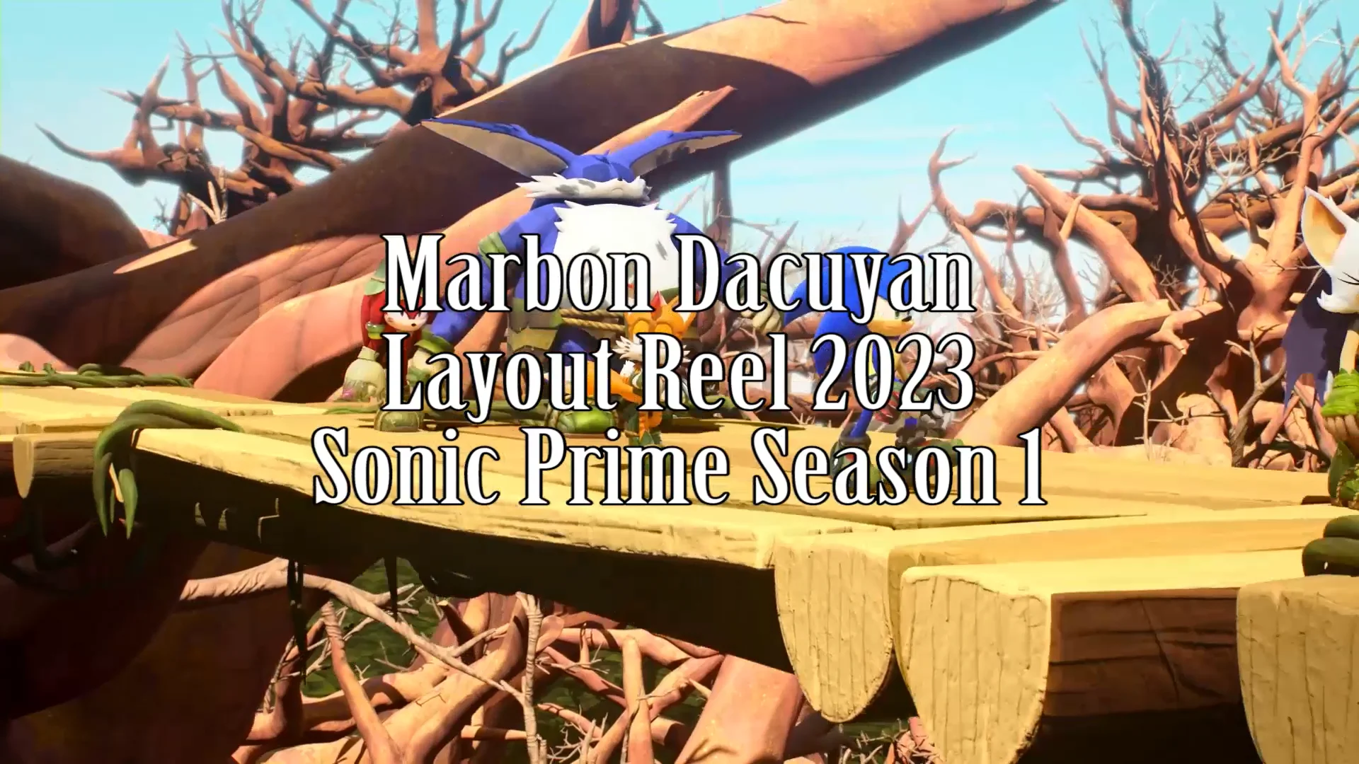 MarbonDacuyan Sonic Prime Season 1 Layout Reel 2023