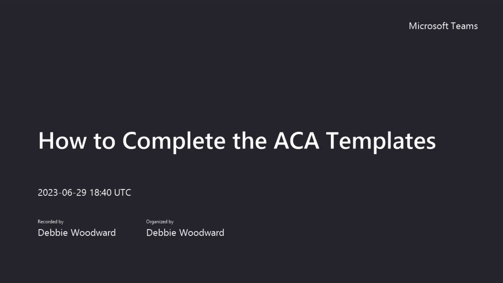 How to Complete the ACA Templates-20230629_144000-Meeting Recording (2 ...