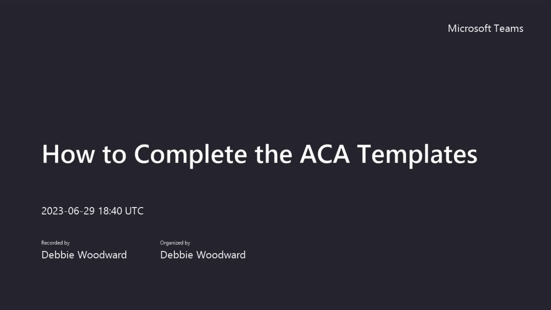 How to Complete the ACA Templates-20230629_144000-Meeting Recording (2 ...