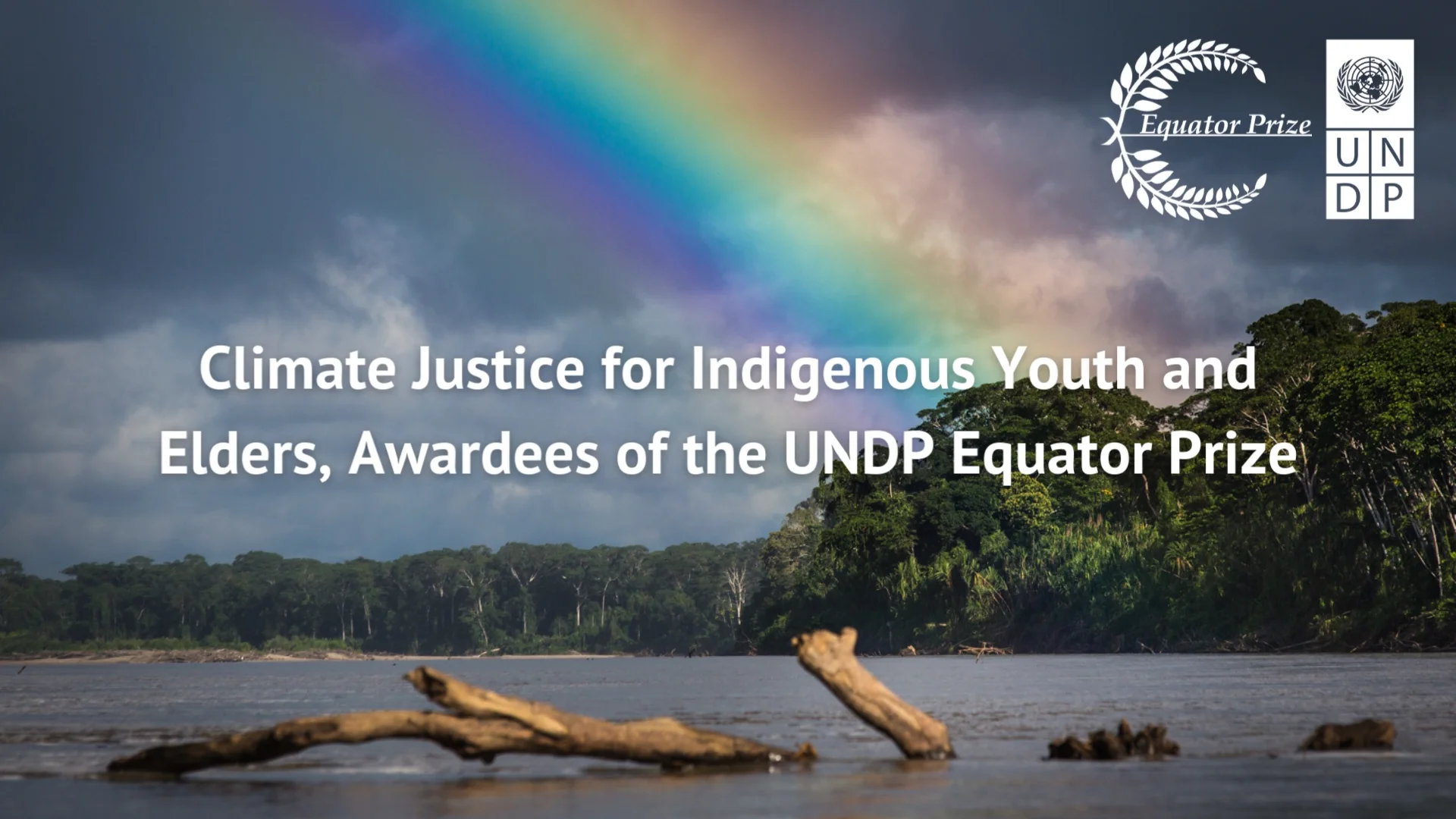 Climate Justice for Indigenous Youth and Elders, Awardees of the UNDP ...