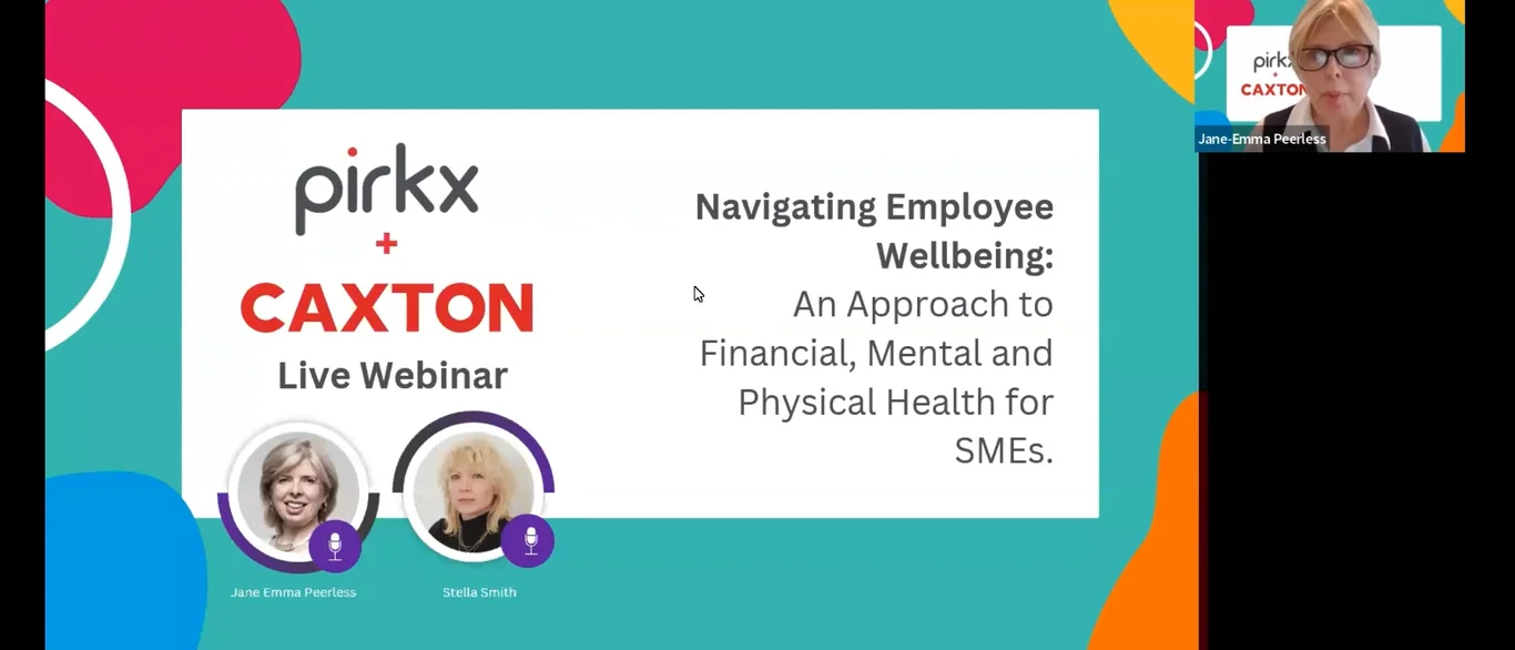 Caxton and Pirkx - Employee Wellbeing Webinar - October 2023 on Vimeo