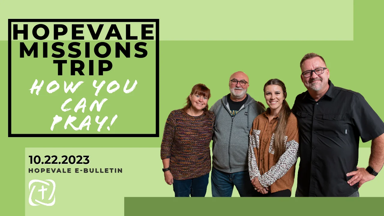 Hopevale Church - E-Bulletin - 10.22.2023
