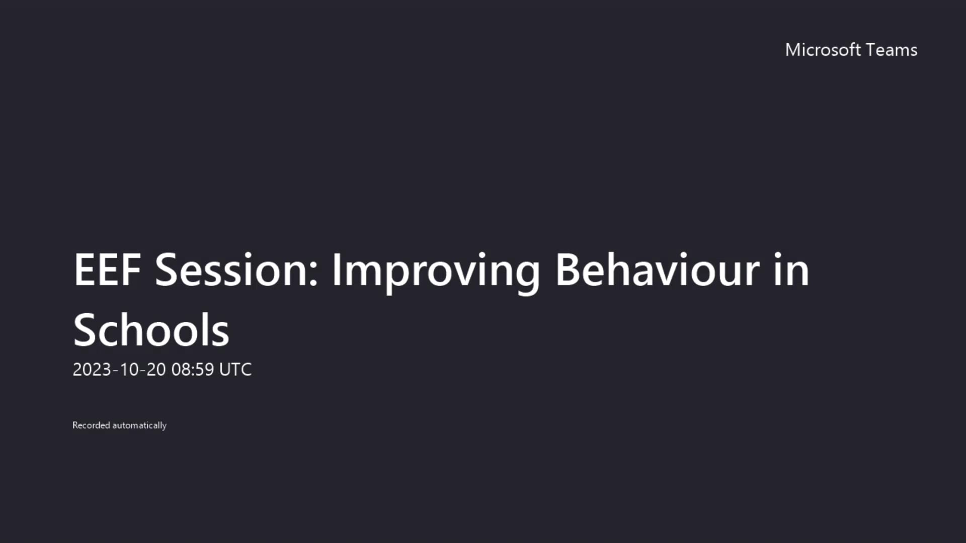 EEF Session - Improving Behaviour in Schools