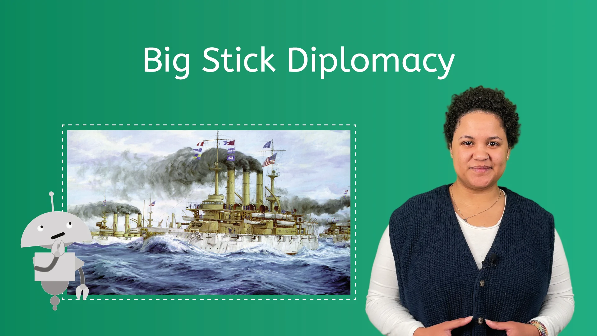 Big Stick Diplomacy