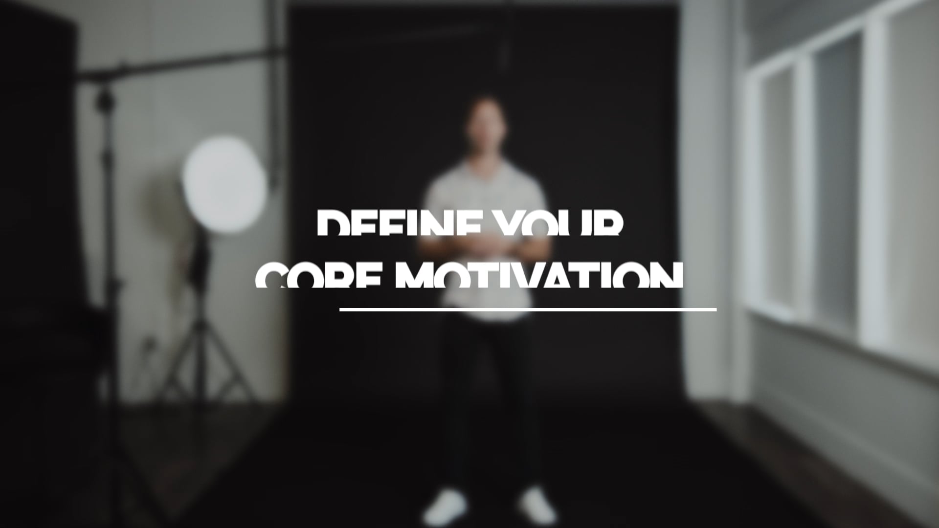 Define Your Core Motivation
