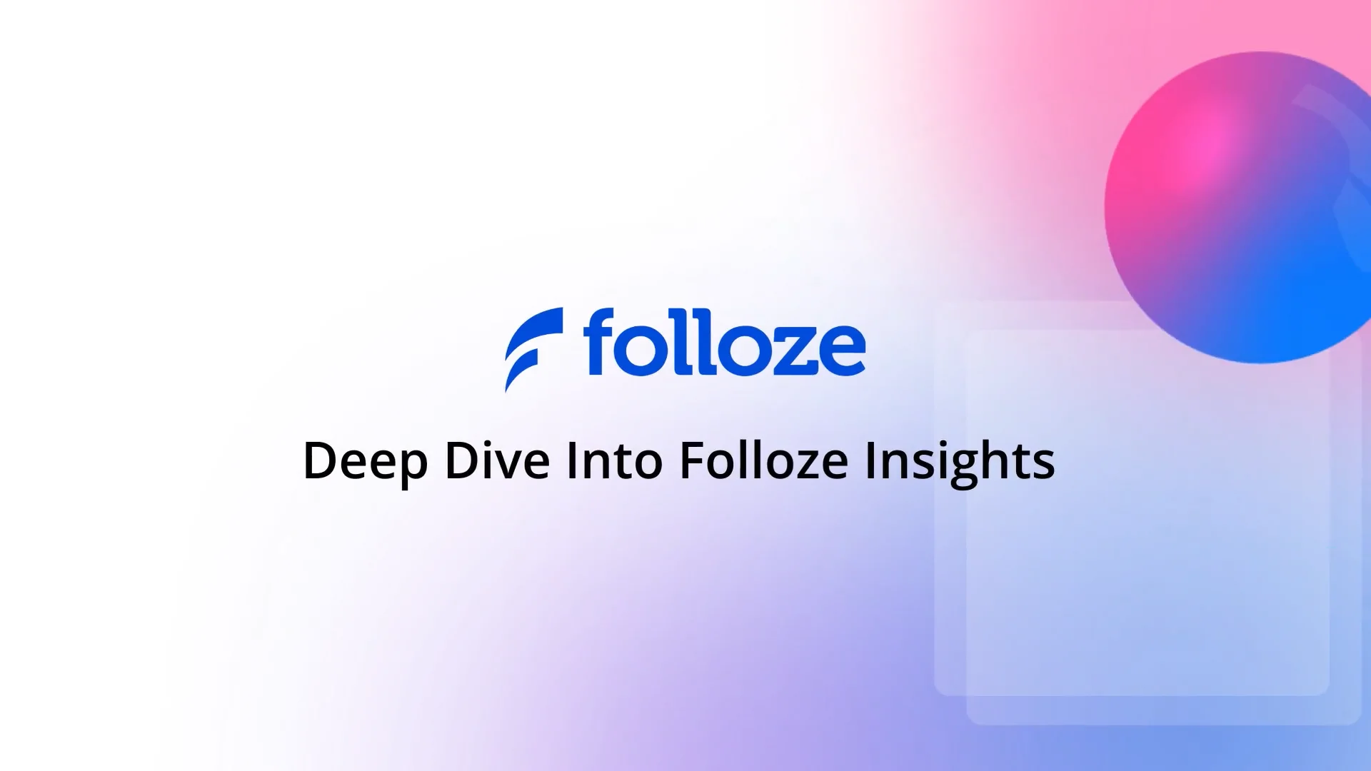 Deep Dive Into Folloze Insights .84 on Vimeo