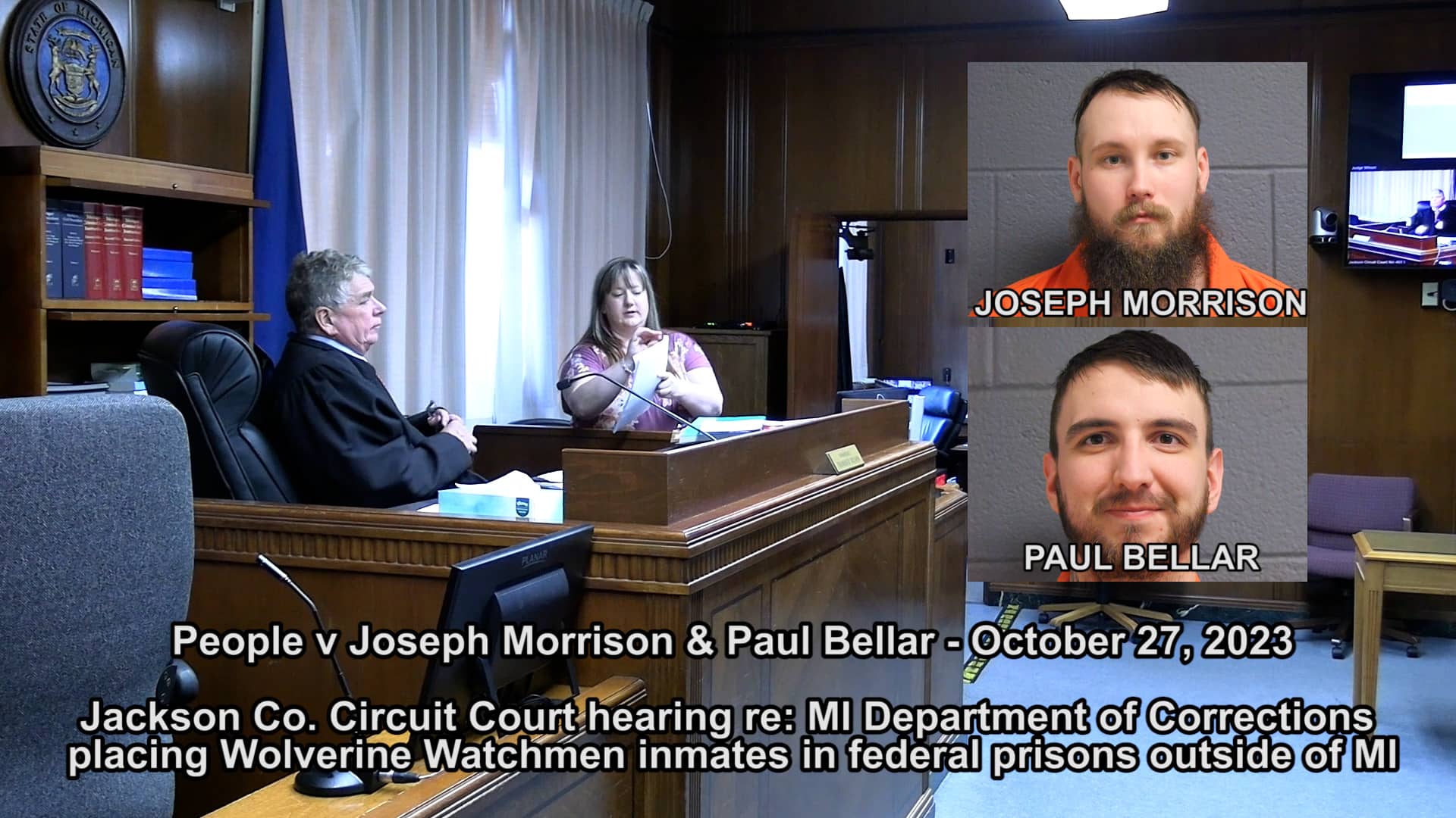 Hearing re: MDOC transfer of Wolverine Watchmen Joseph Morrison and ...