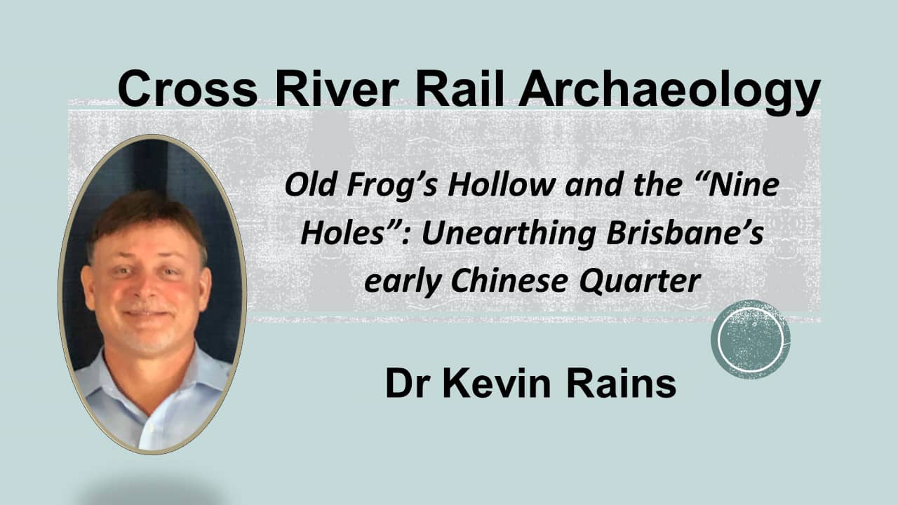 2023-10-28; Kevin Rains, Cross-River Rail Archeology on Vimeo