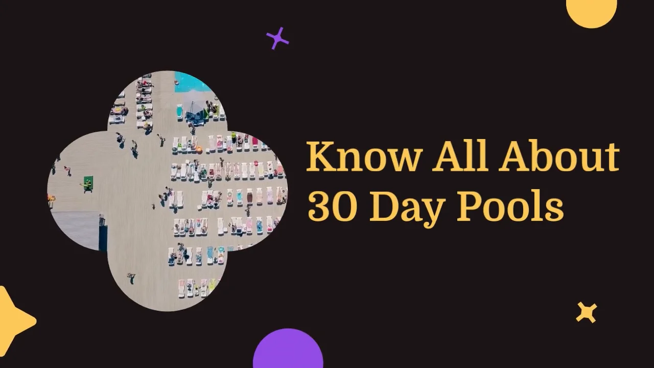 Know All About 30 Day Pools on Vimeo