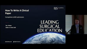 How to write a clinical paper - completion and submission (part 4/4 ...