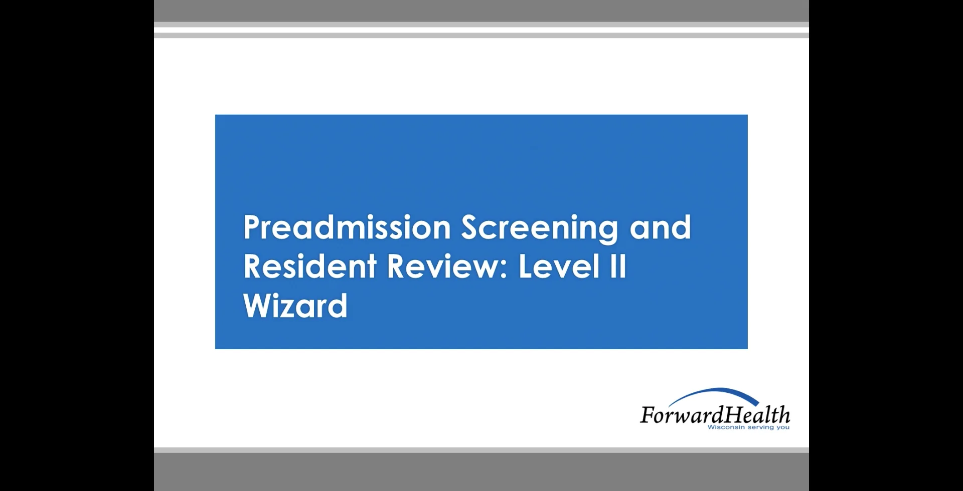 PASRR Level II Wizard