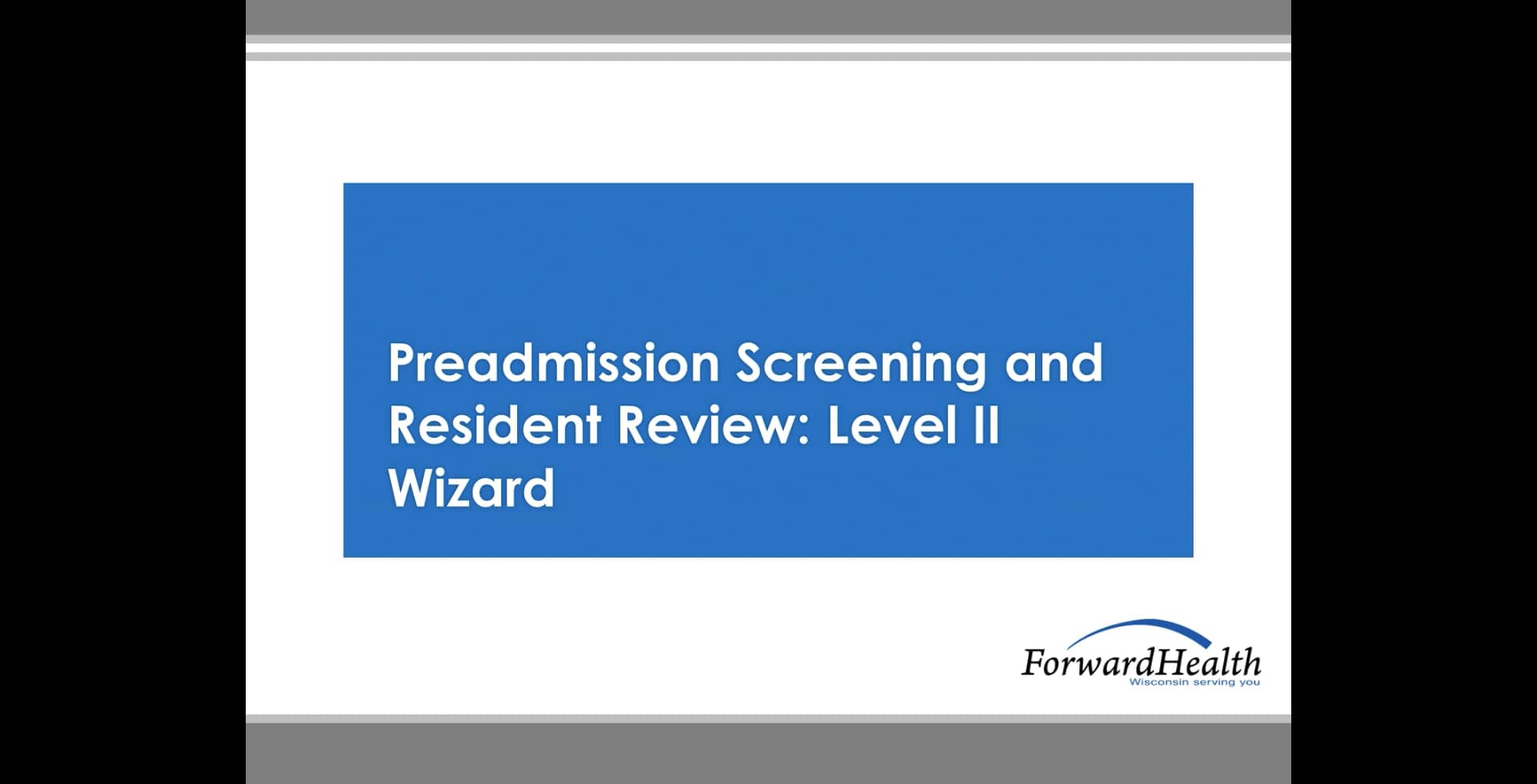 PASRR Level II Wizard on Vimeo