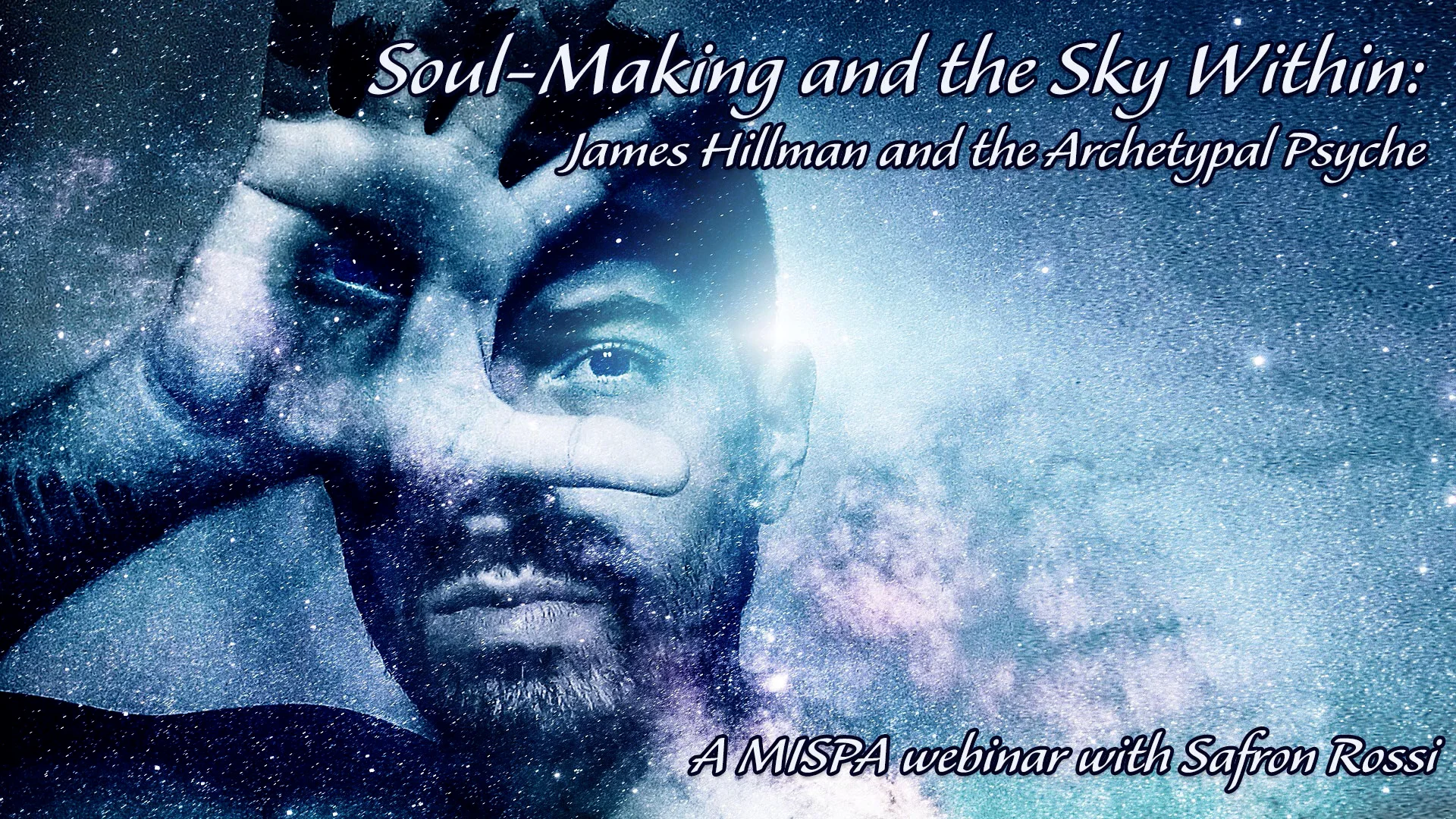 Watch Soul-Making and the Sky Within: James Hillman and the Archetypal Psyche Online | Vimeo On ...