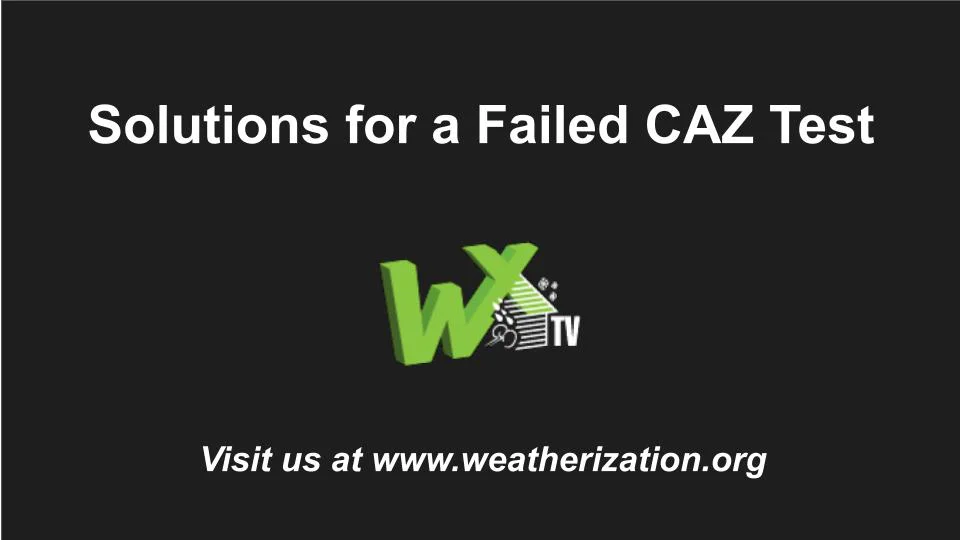 Solutions for a Failed CAZ Test