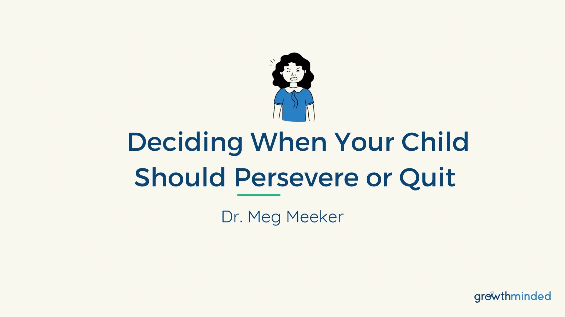 Deciding When Your Child Should Persevere or Quit v3 on Vimeo