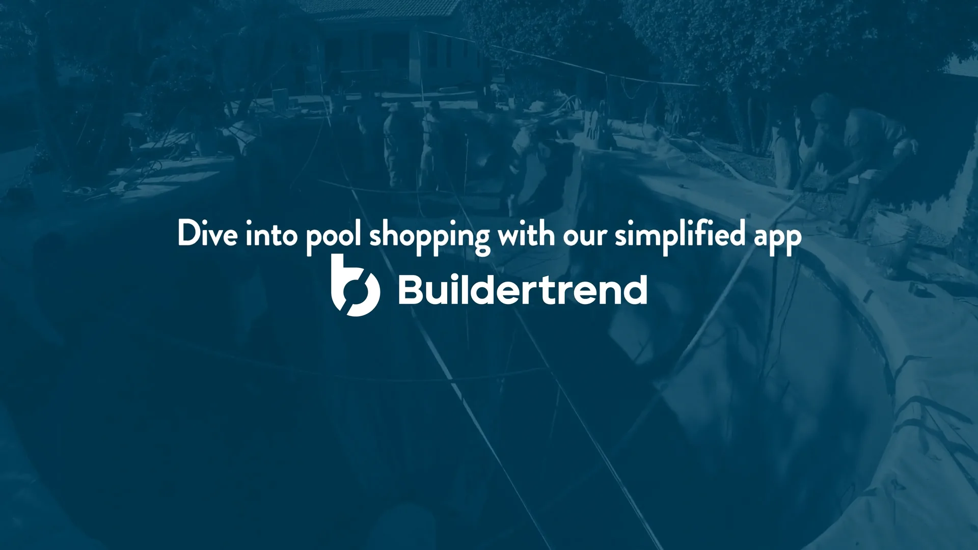 Dive Into Pool Shopping with Our Simplified App, Buildertend