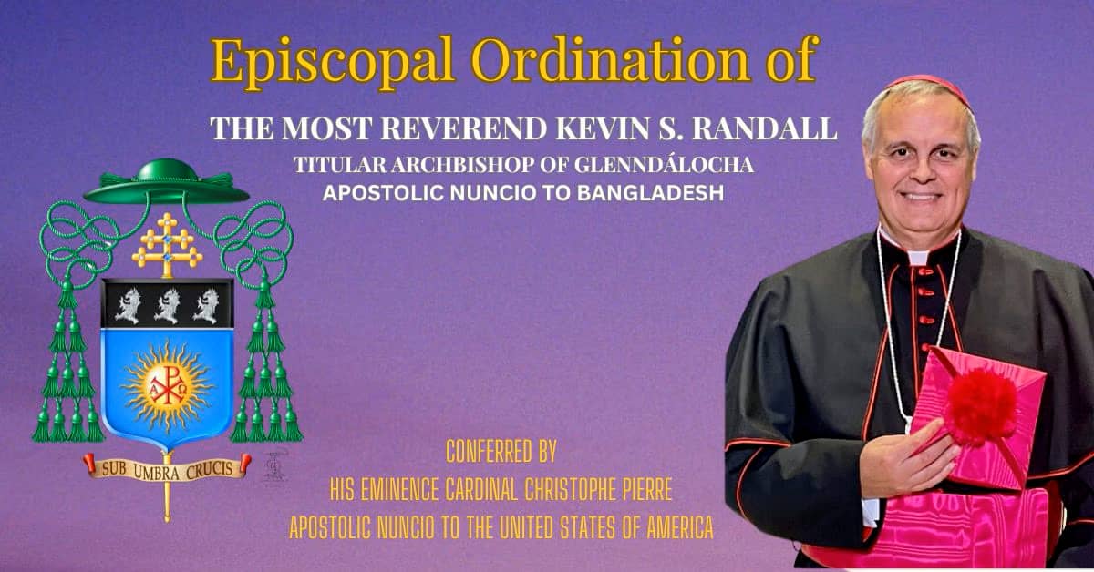 Episcopal Ordination of Archbishop Kevin S. Randall | November 4, 2023 ...