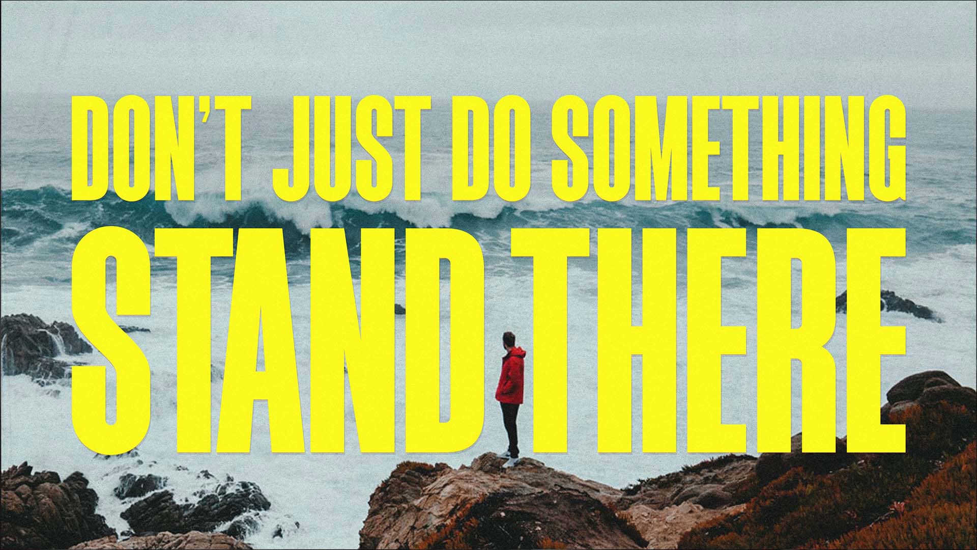 Don't Just Do Something, Stand There on Vimeo