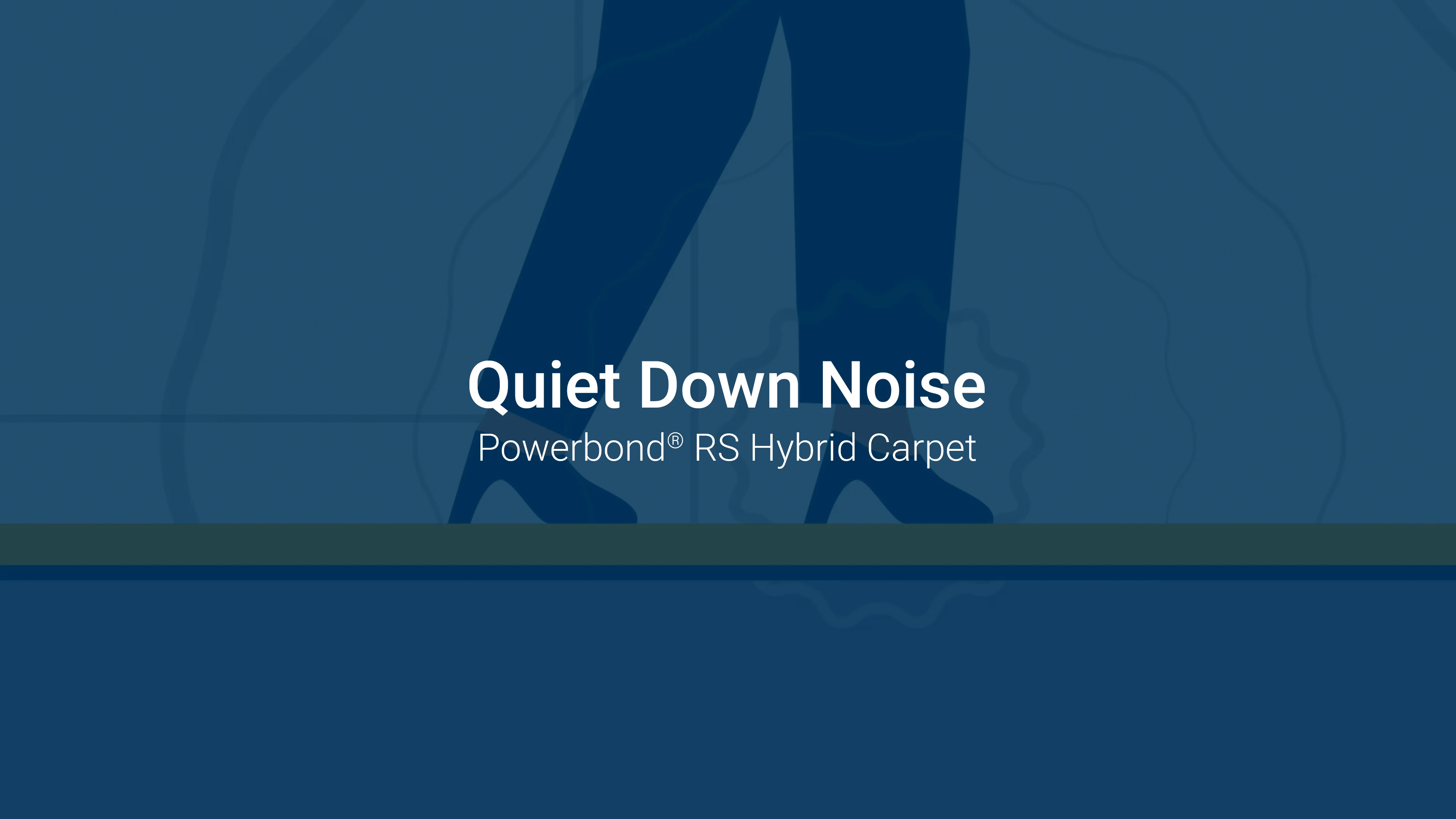 Powerbond® RS Hybrid Carpet | Quiet Down Noise