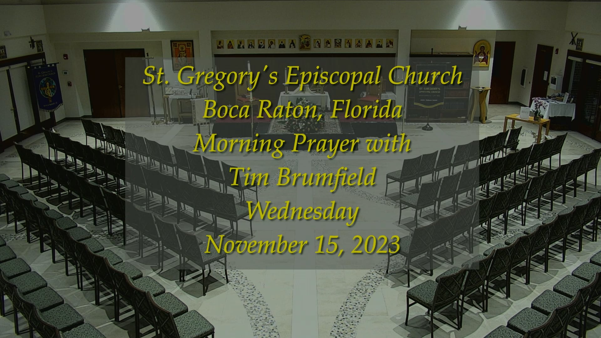 Morning Prayer with Tim Brumfield, Wed., 11-15-23