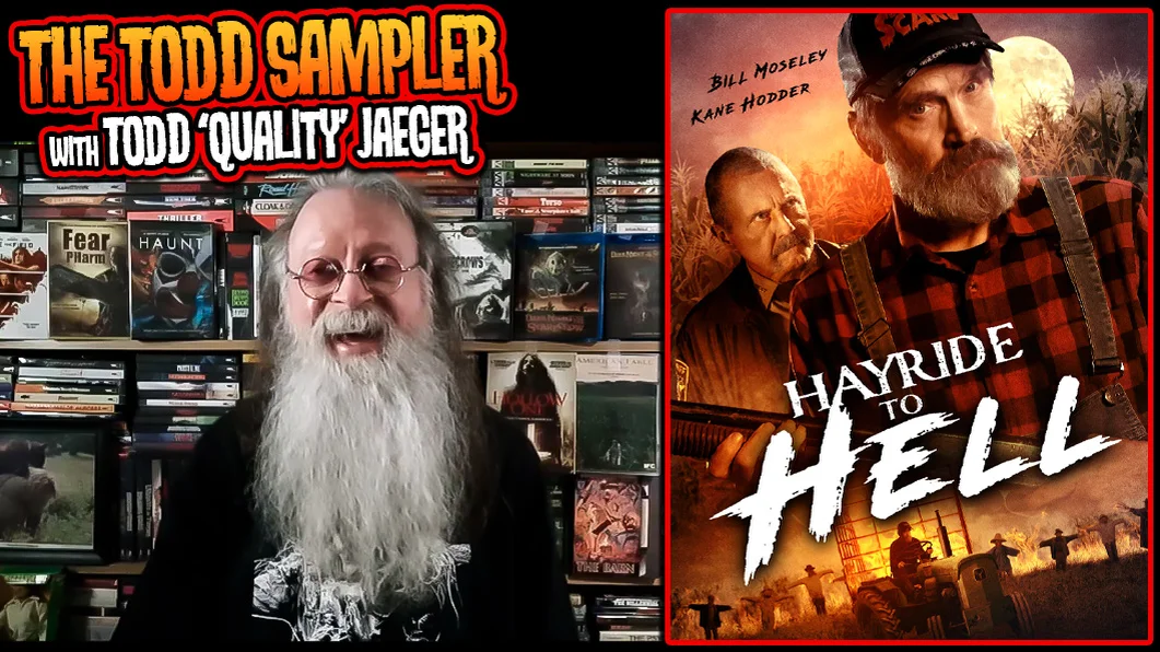 The Todd Sampler- HAYRIDE TO HELL with Kane Hodder & Bill Moseley movie ...
