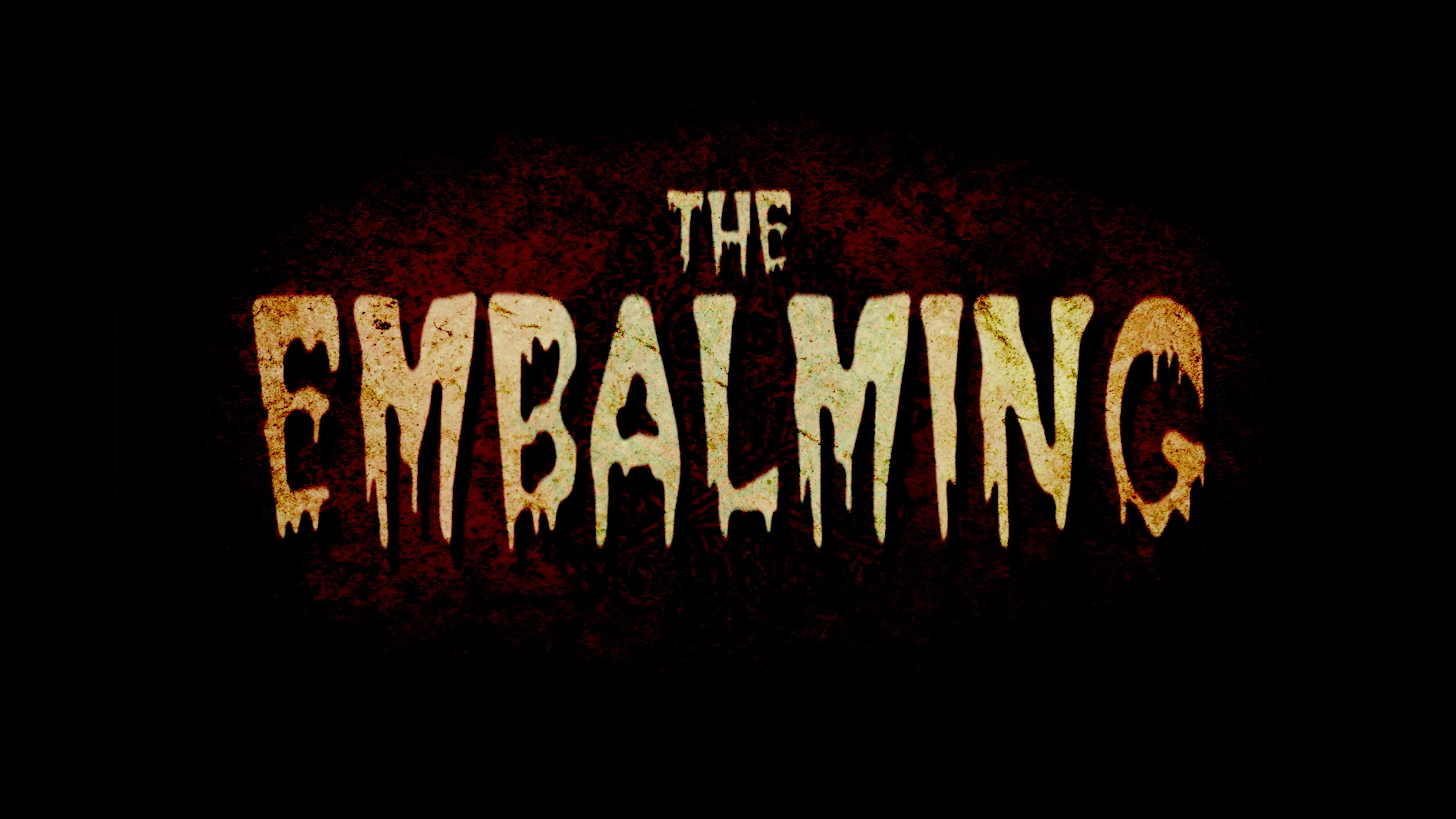 The Embalming