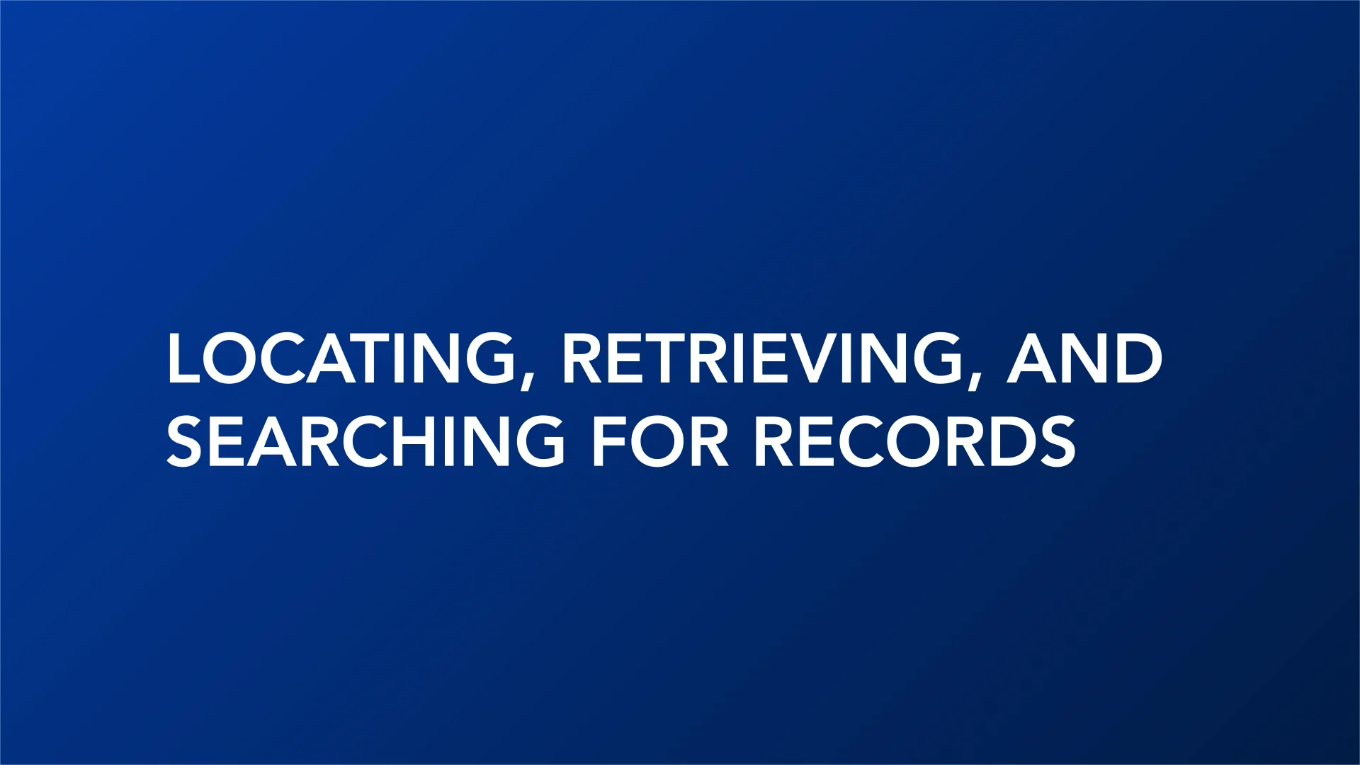 Locating, Retrieving, and Searching for Records on Vimeo