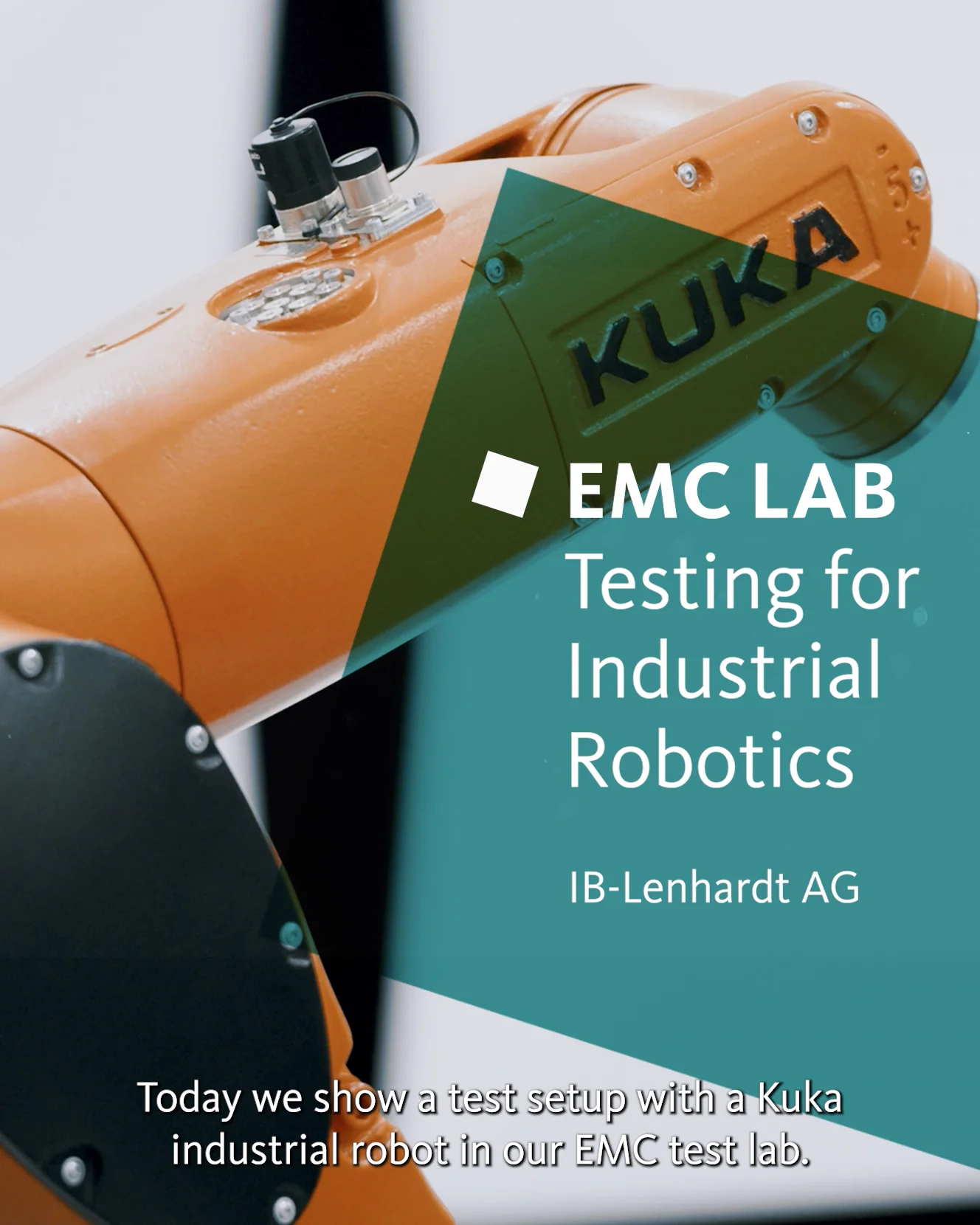 EMC Lab Testing for Industrial Robotics on Vimeo