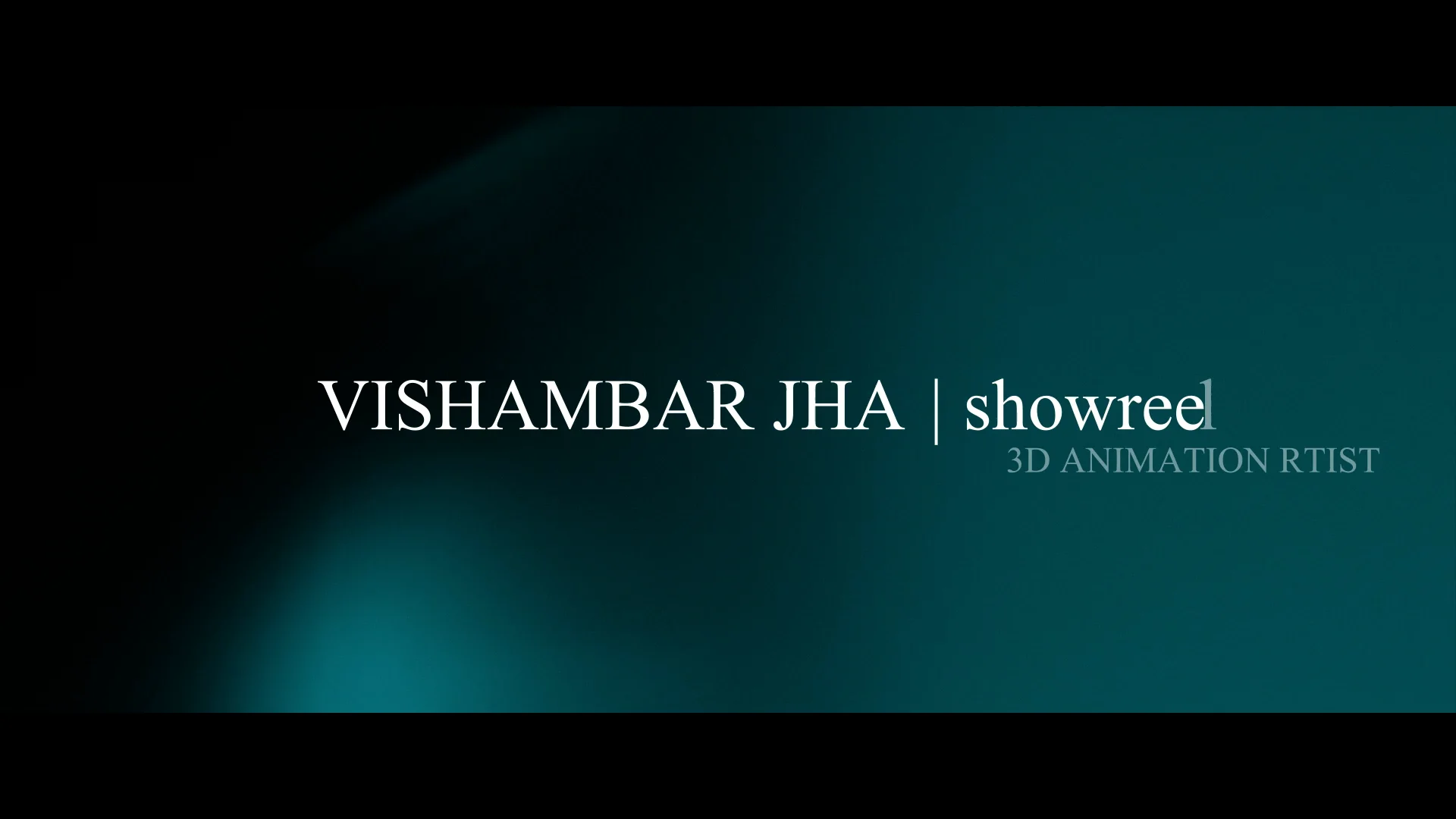 3D Animation Showreel (Vishambar Jha) on Vimeo