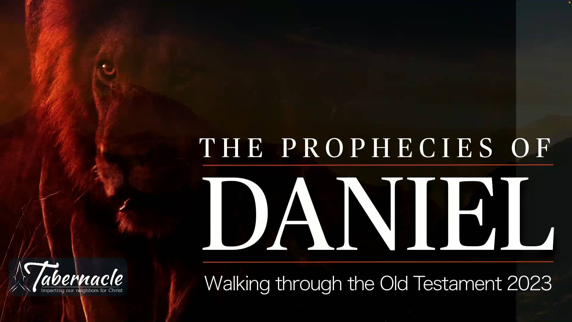The Prophecies of Daniel, Part 2: God of Nations and Spiritual Battles / TBC Sunday Worship 11 ...