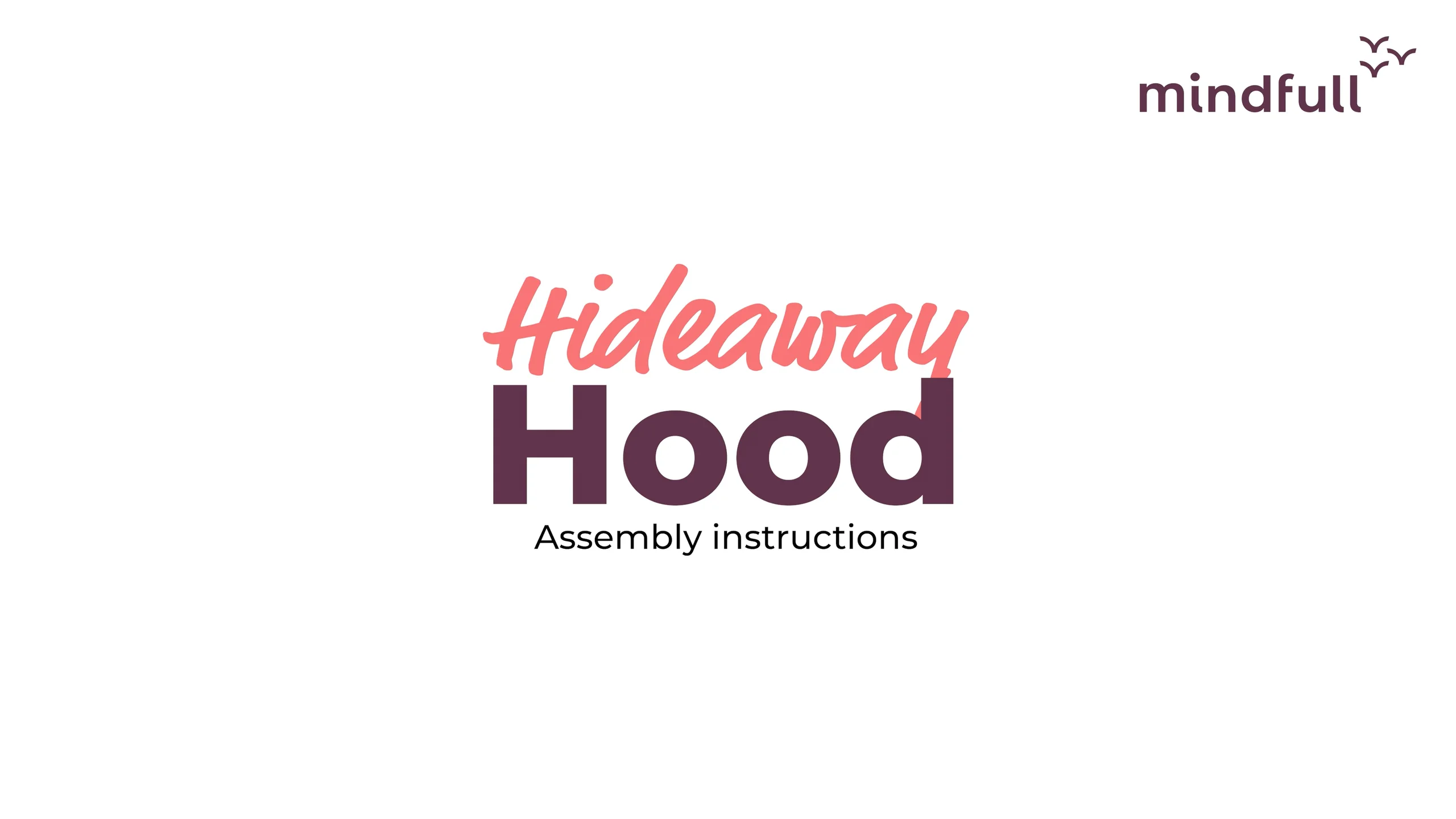 Hideaway Hood Assembly Instructions