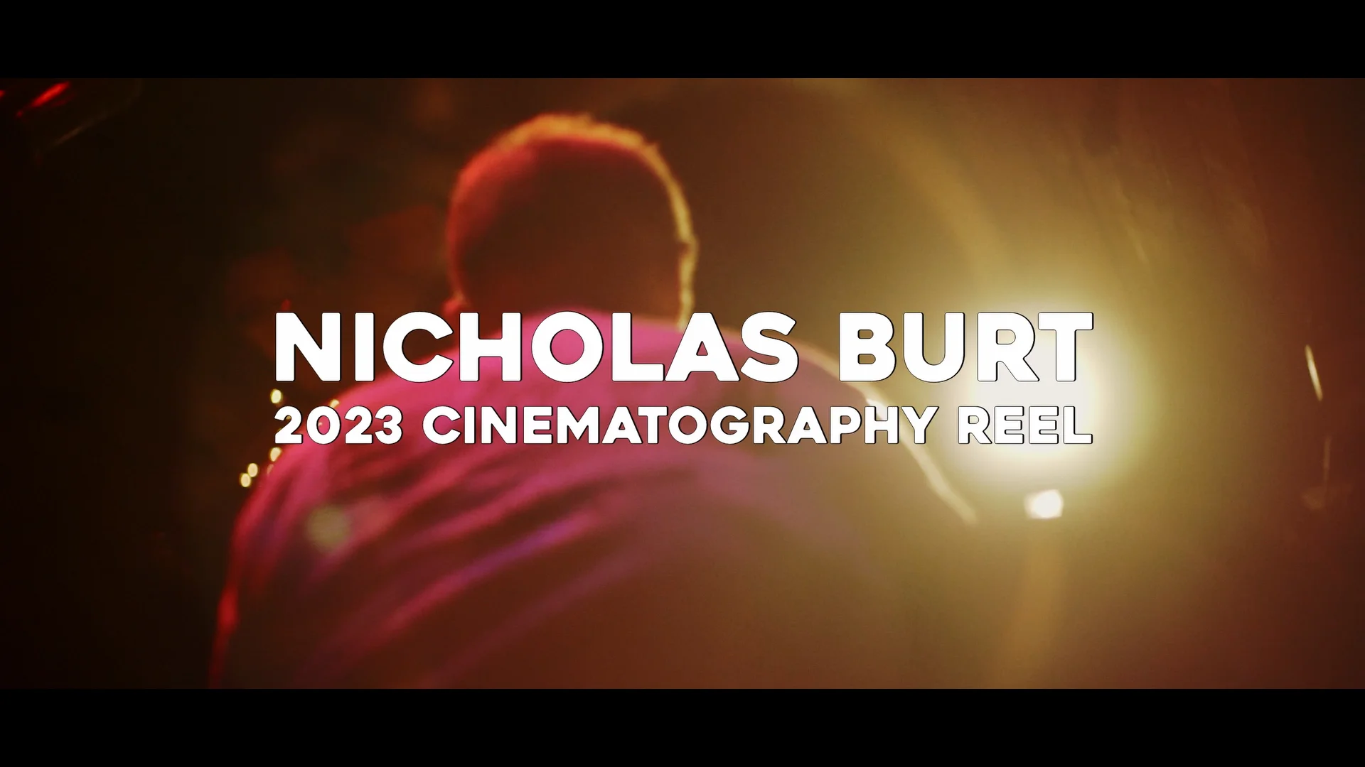 Nicholas Burt Cinematography Showreel