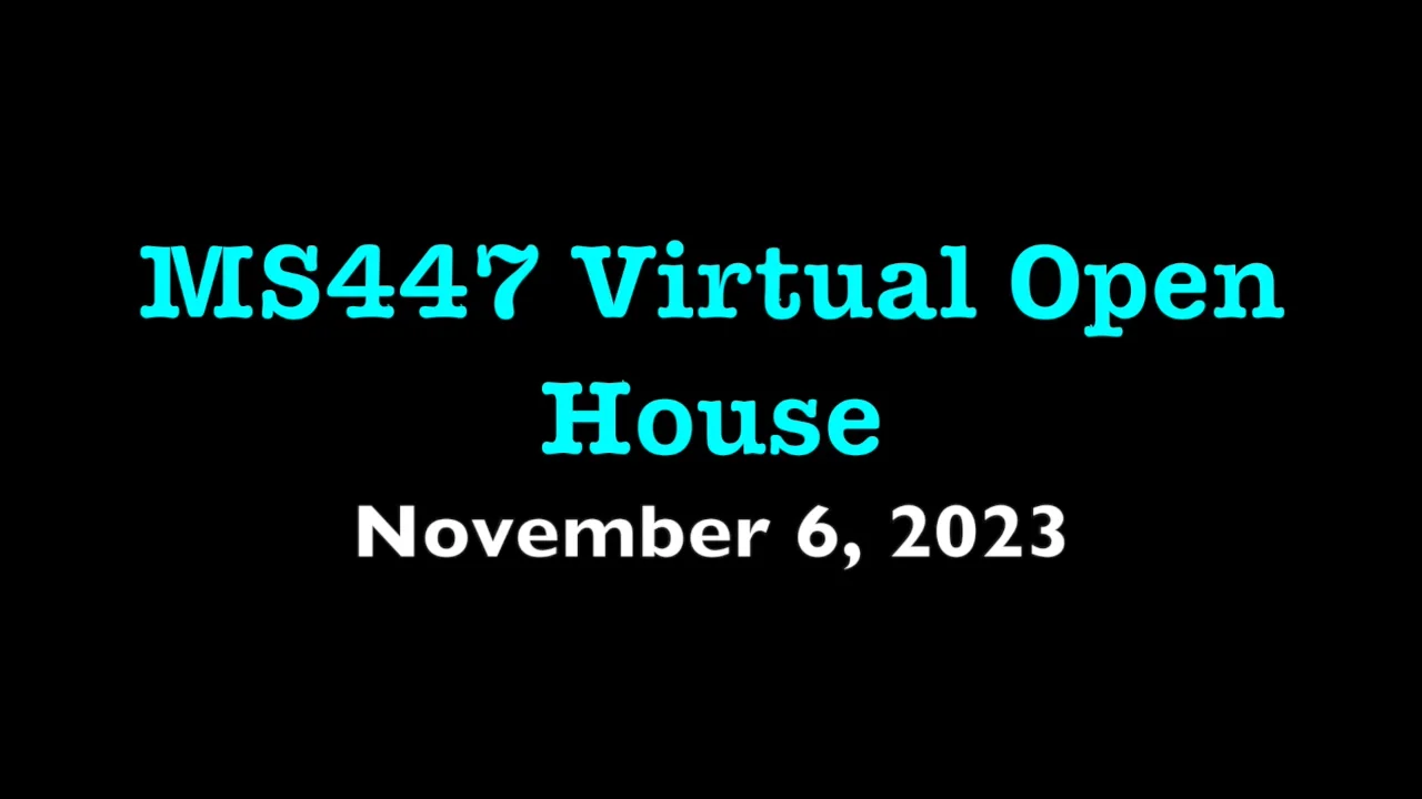 MS447 Open House Fall 2023 on Vimeo