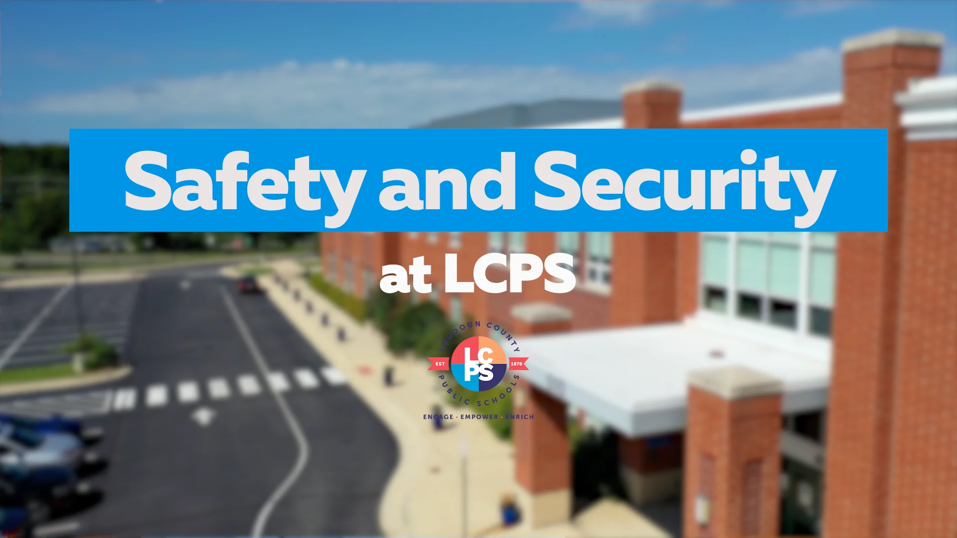 Safety and Security at LCPS