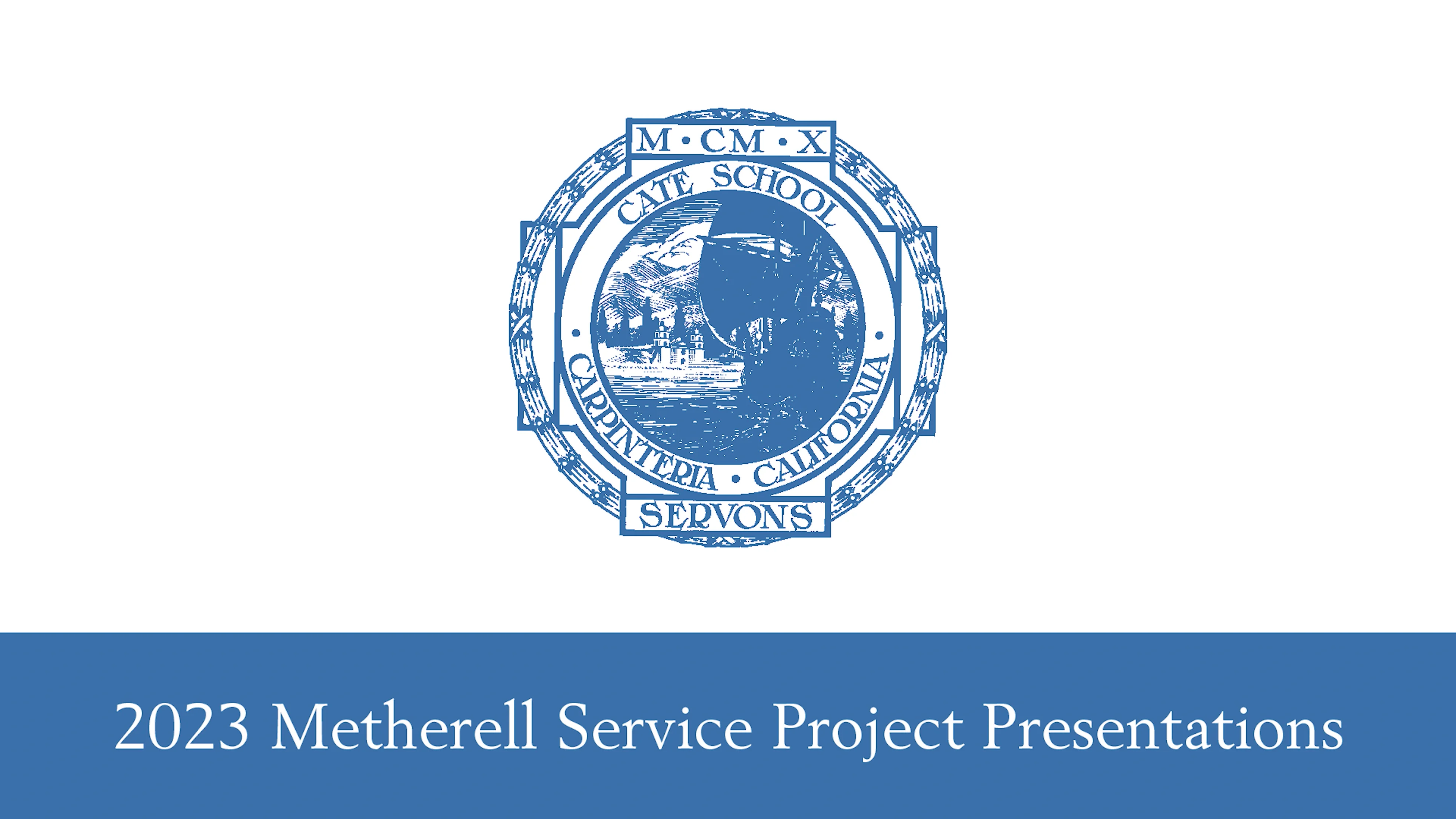 2023 Mark Metherell '87 Service Project Presentations on Vimeo