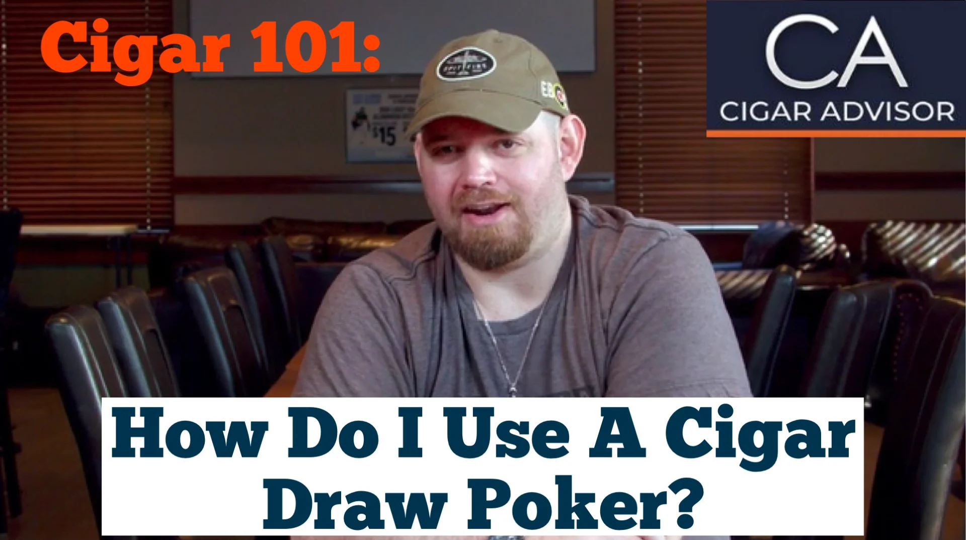 Cigar 101: How do I use a cigar draw poker?