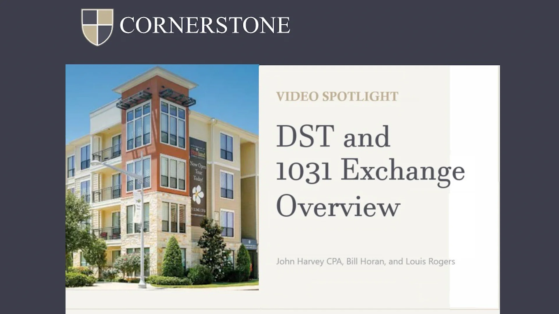 CORNERSTONE DST and 1031 Exchange Overview