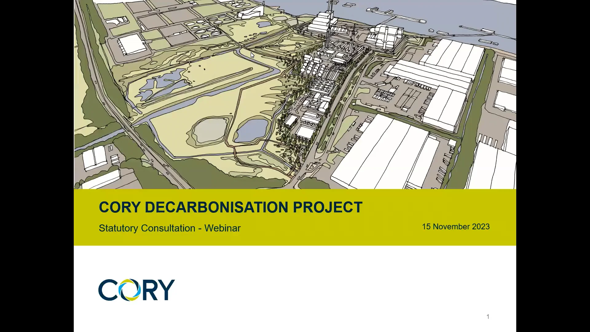 Cory Decarbonisation Project - Statutory Consultation Webinar - 15 ...