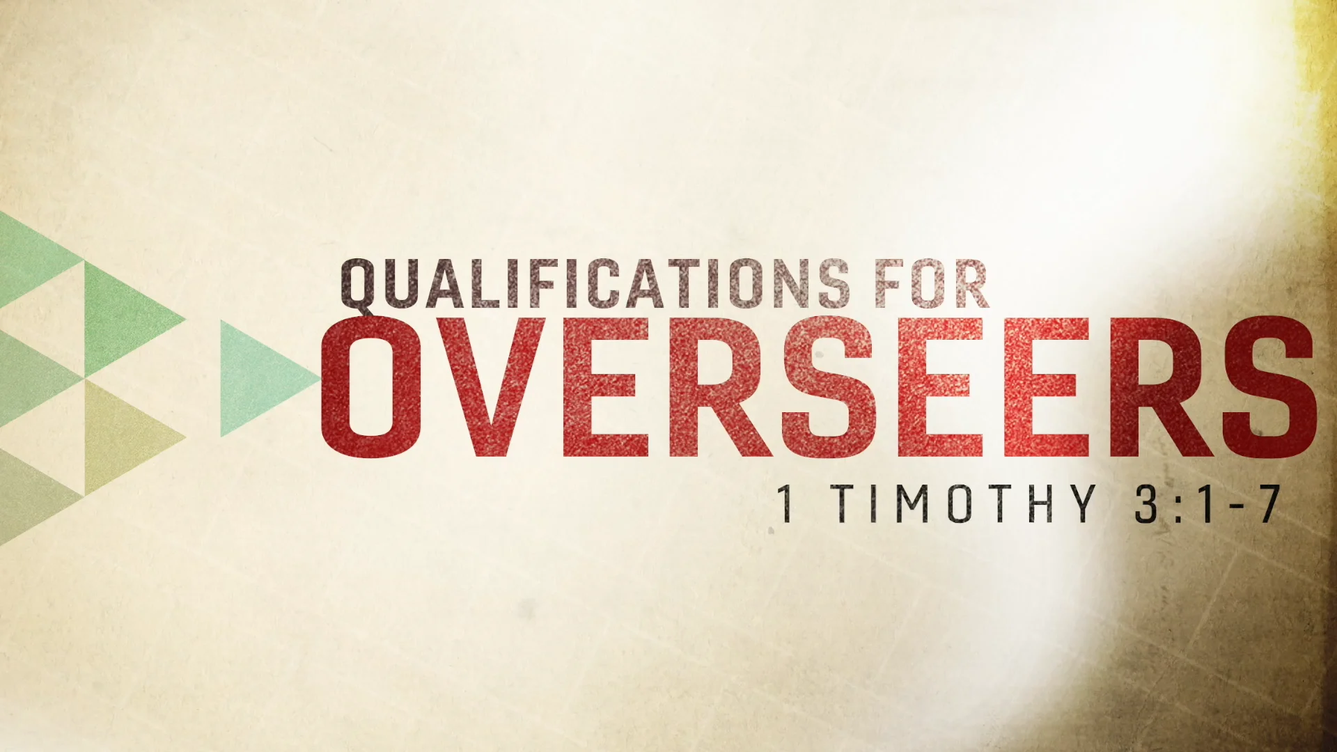 Qualifications for Overseers, 1 Timothy 3:1-7 on Vimeo