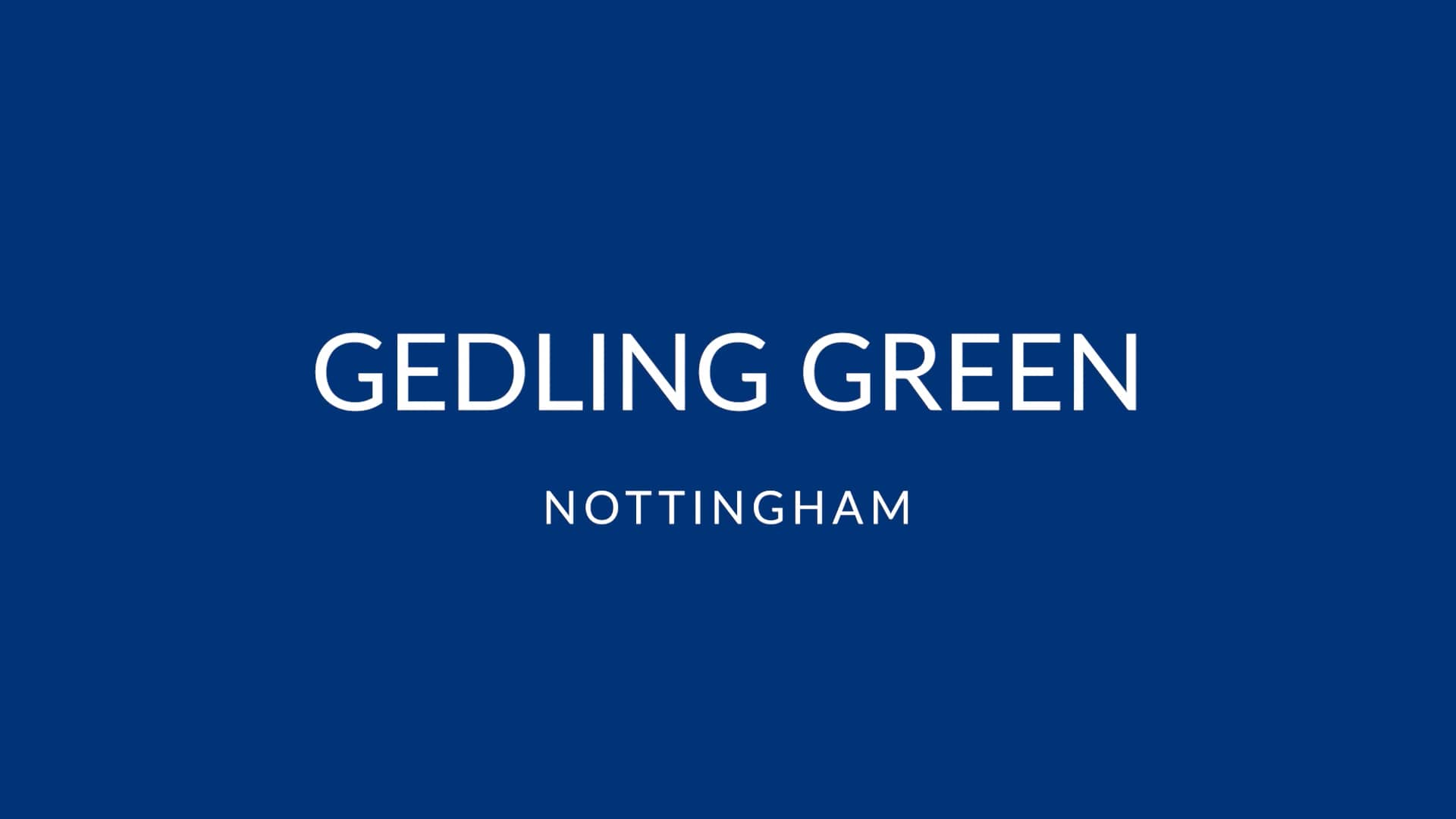 Gedling Green, Nottingham on Vimeo
